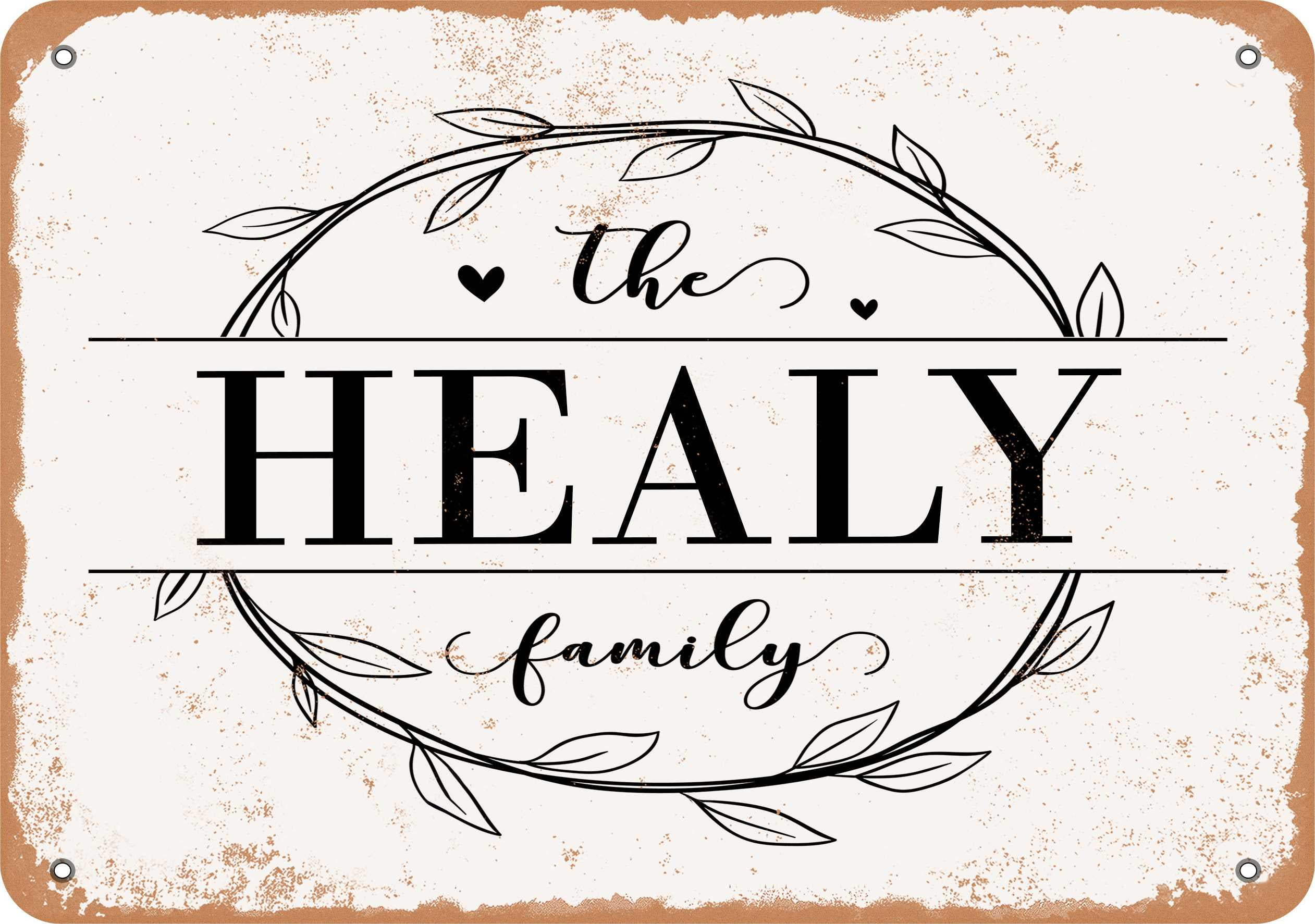 10 x 14 Metal Sign - The Healy Family (Style 1) - Vintage Rusty Look ...