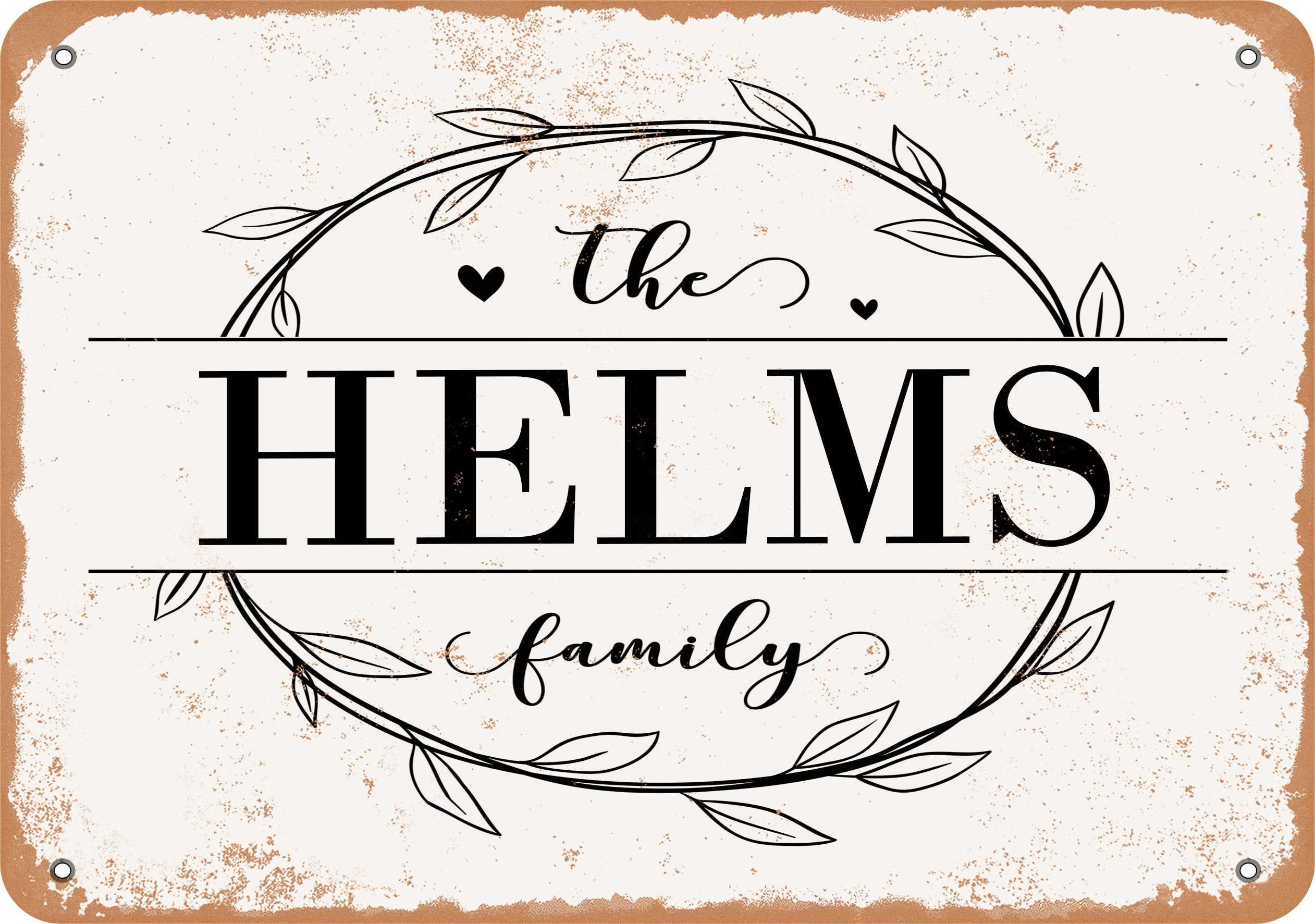 10 x 14 Metal Sign - The Helms Family (Style 1) - Vintage Rusty Look ...