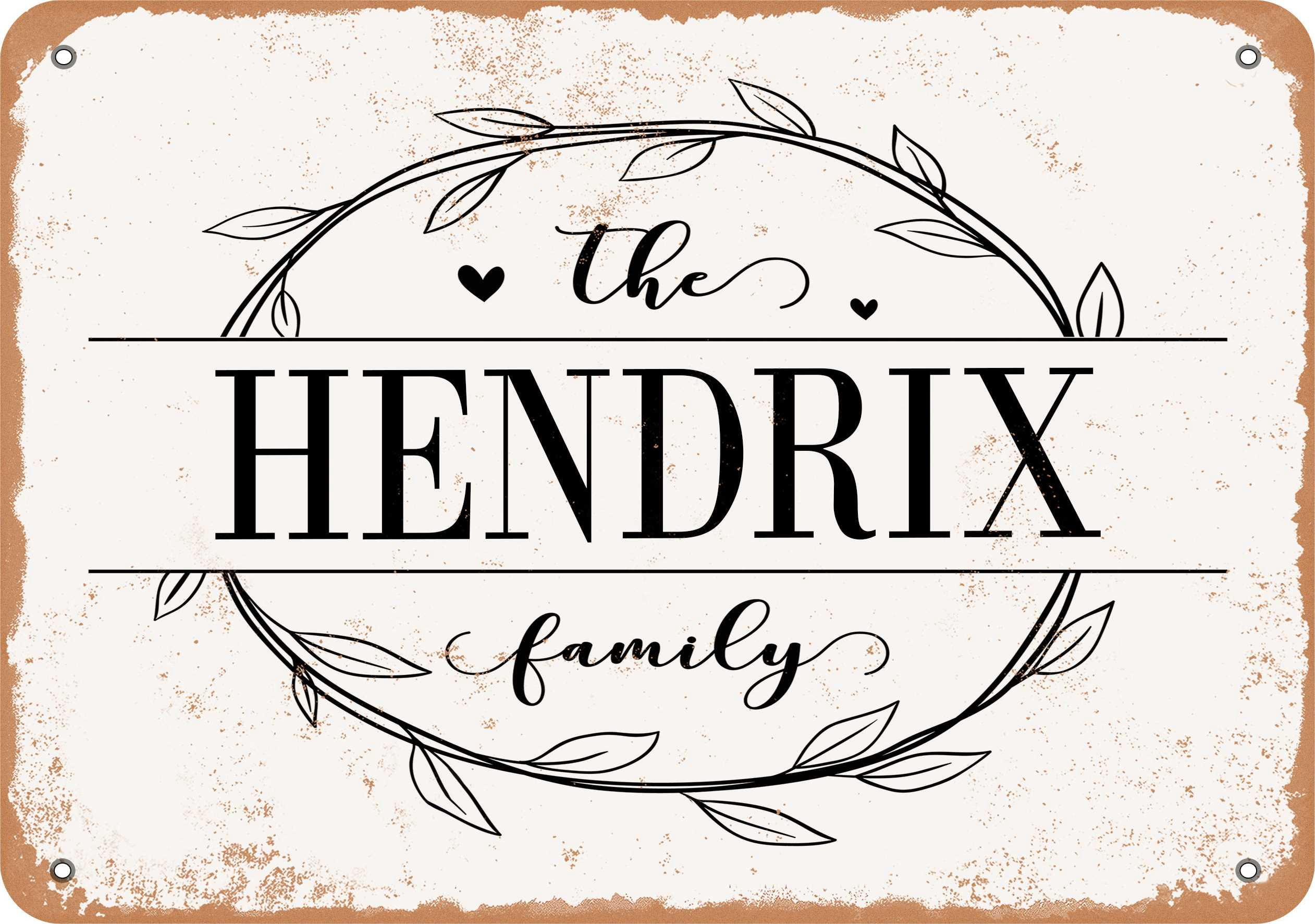 10 x 14 Metal Sign - The Hendrix Family (Style 1) - Vintage Rusty Look ...