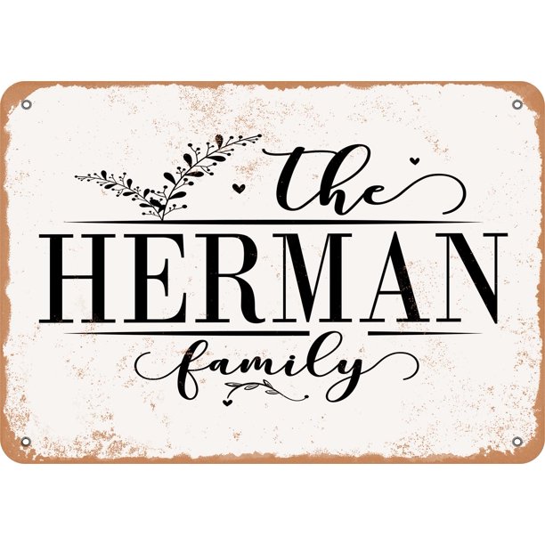 10 x 14 Metal Sign - The Herman Family (Style 2) - Vintage Rusty Look ...