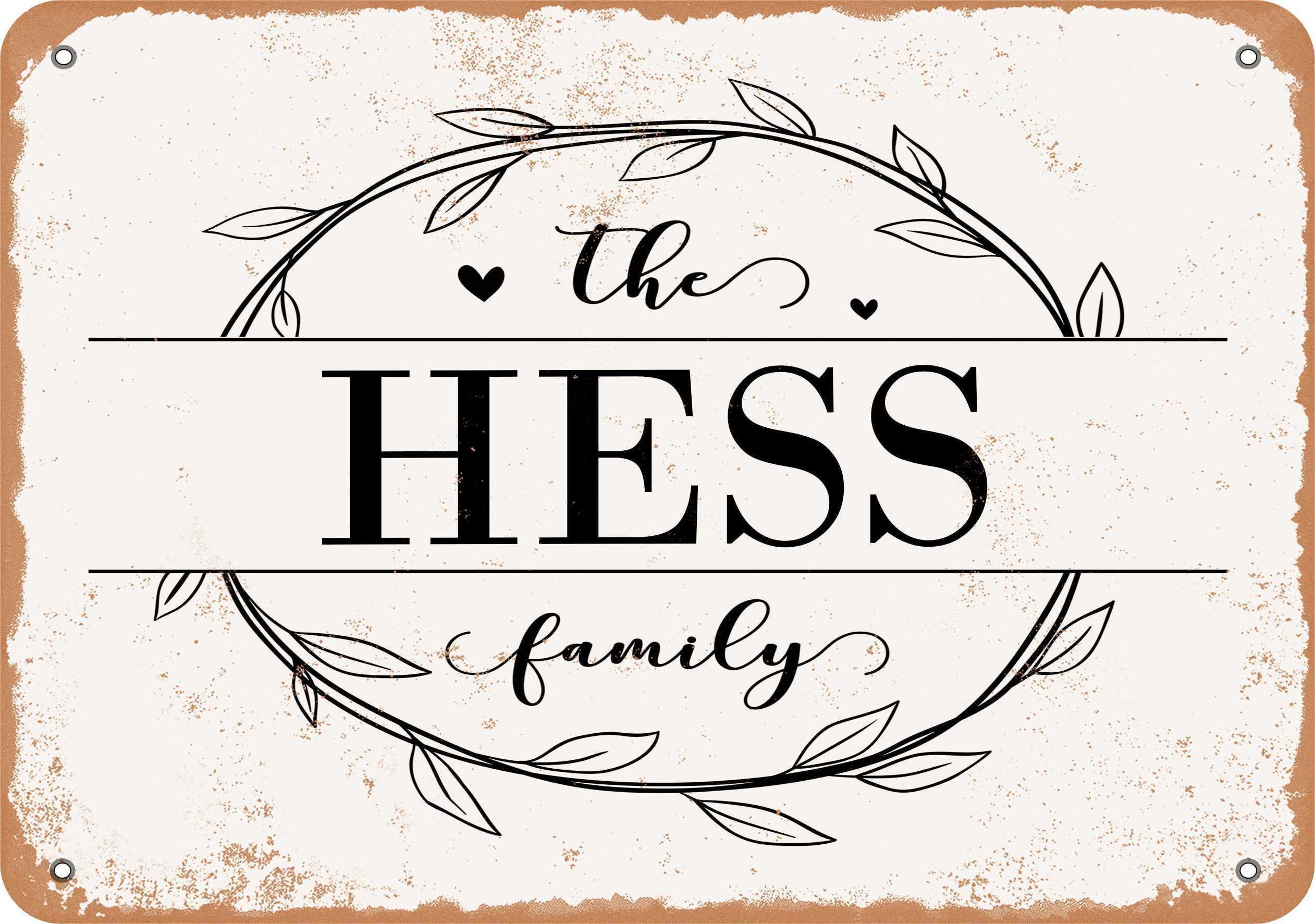 10 x 14 Metal Sign - The Hess Family (Style 1) - Vintage Rusty Look ...