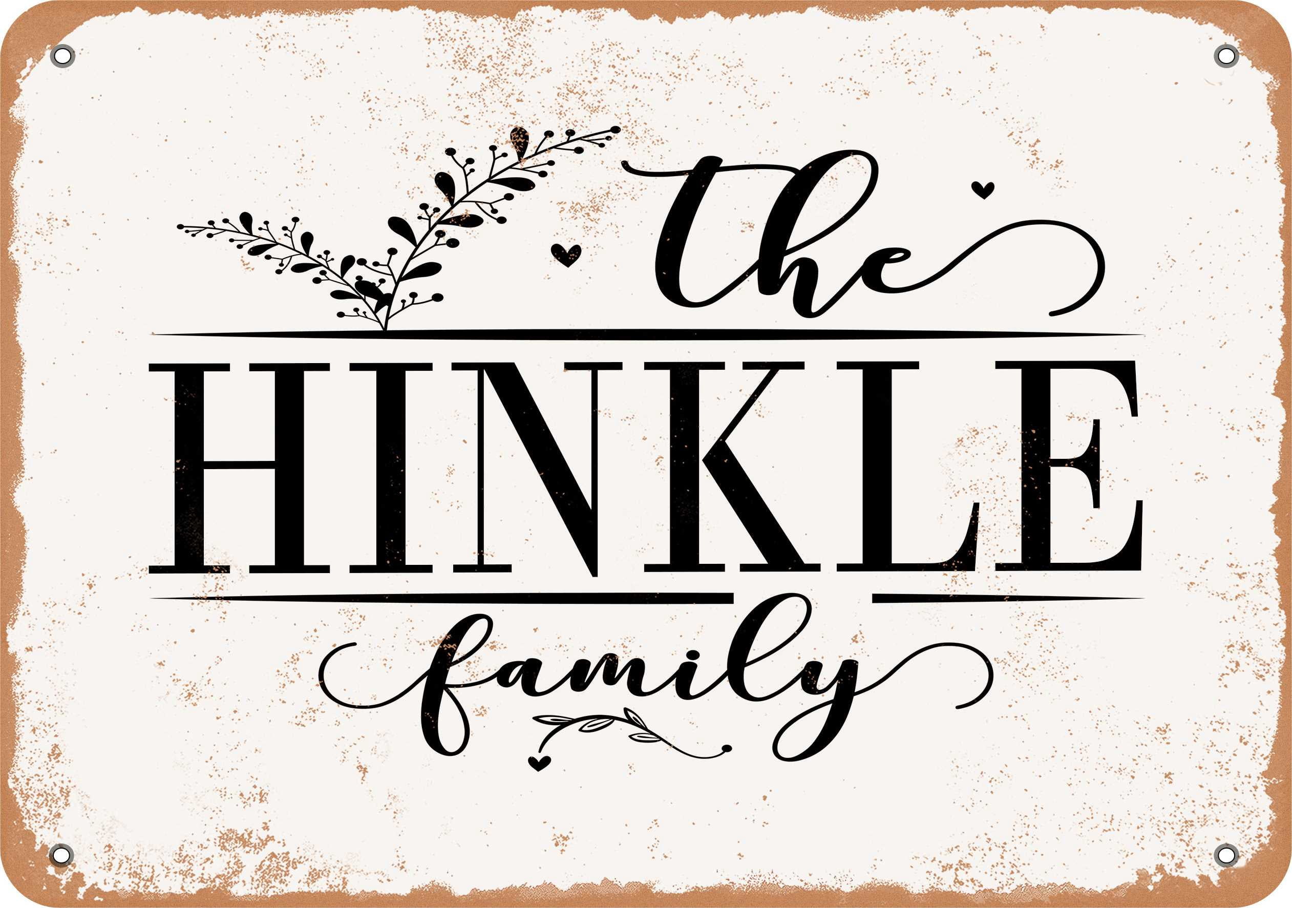 10 x 14 Metal Sign - The Hinkle Family (Style 2) - Vintage Rusty Look ...