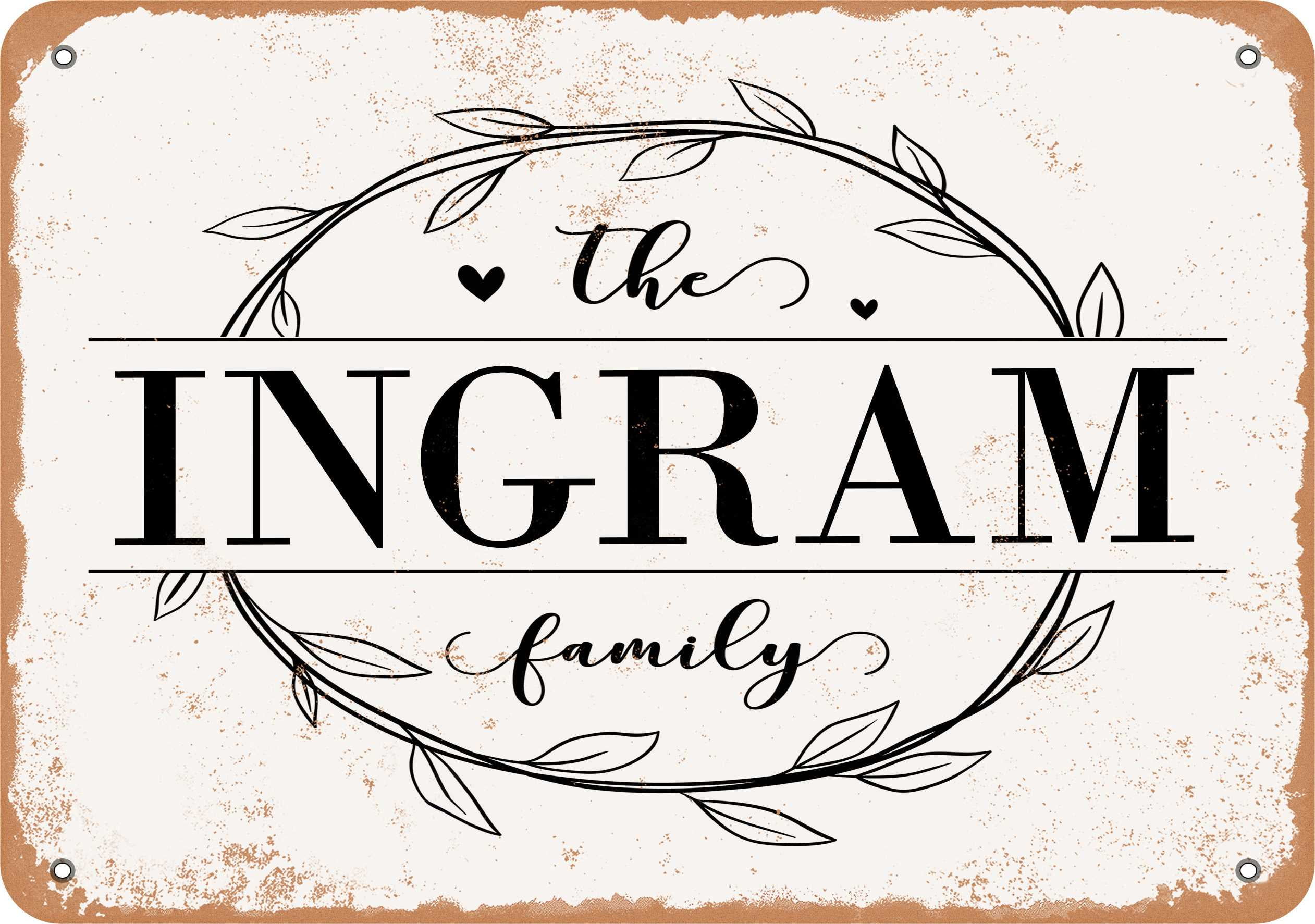 10 x 14 Metal Sign - The Ingram Family (Style 1) - Vintage Rusty Look ...
