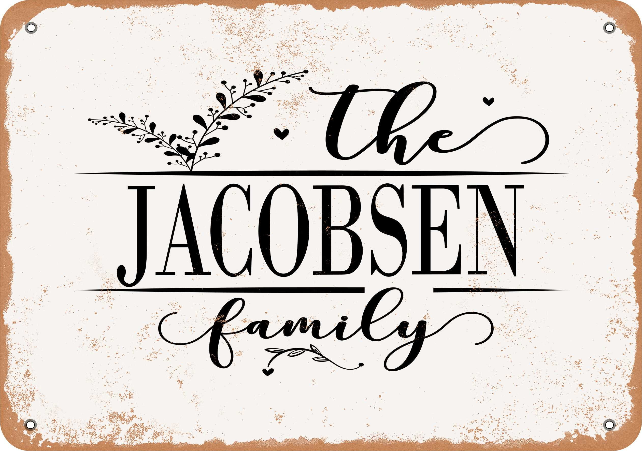 10 x 14 Metal Sign - The Jacobsen Family (Style 2) - Vintage Rusty Look ...