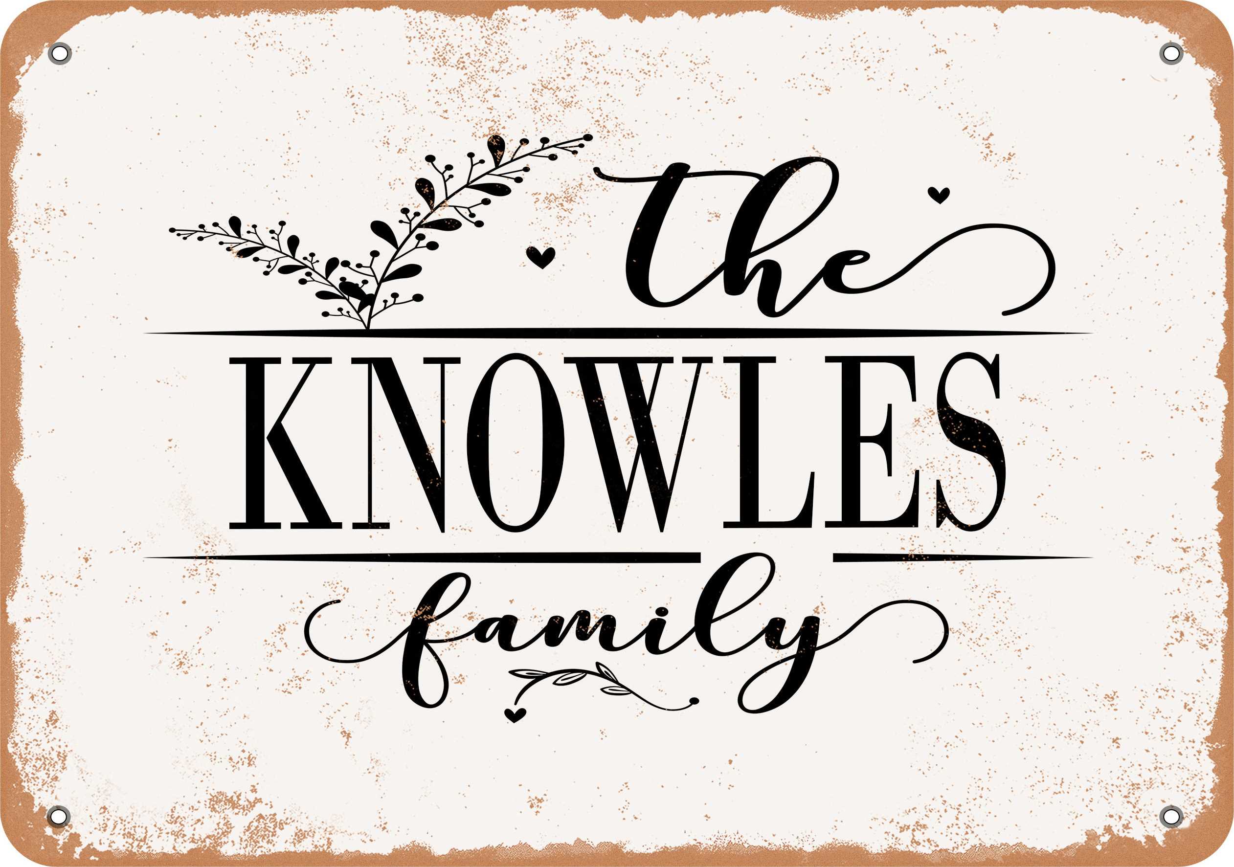 10 x 14 Metal Sign - The Knowles Family (Style 2) - Vintage Rusty Look ...