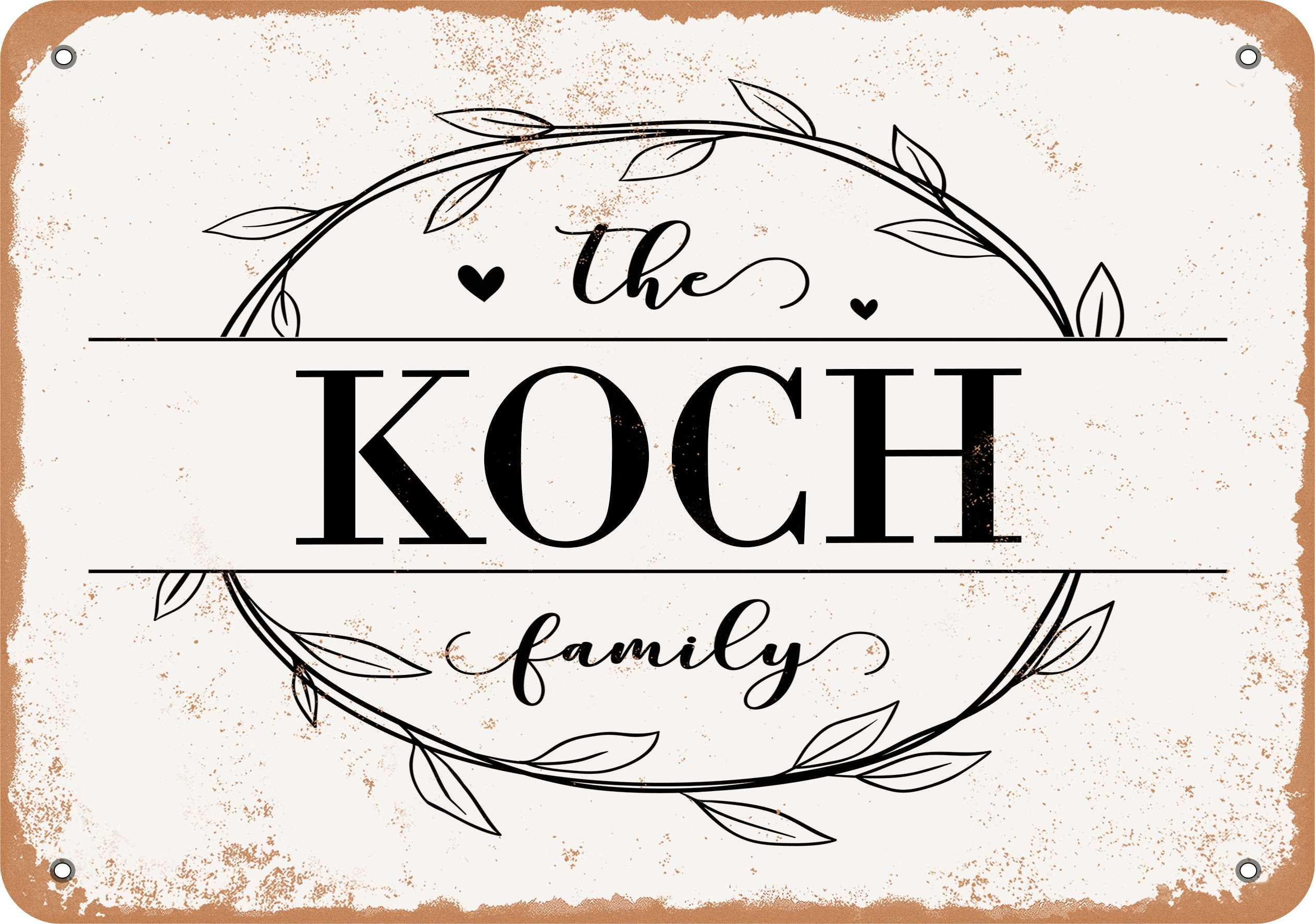 10 x 14 Metal Sign - The Koch Family (Style 1) - Vintage Rusty Look ...
