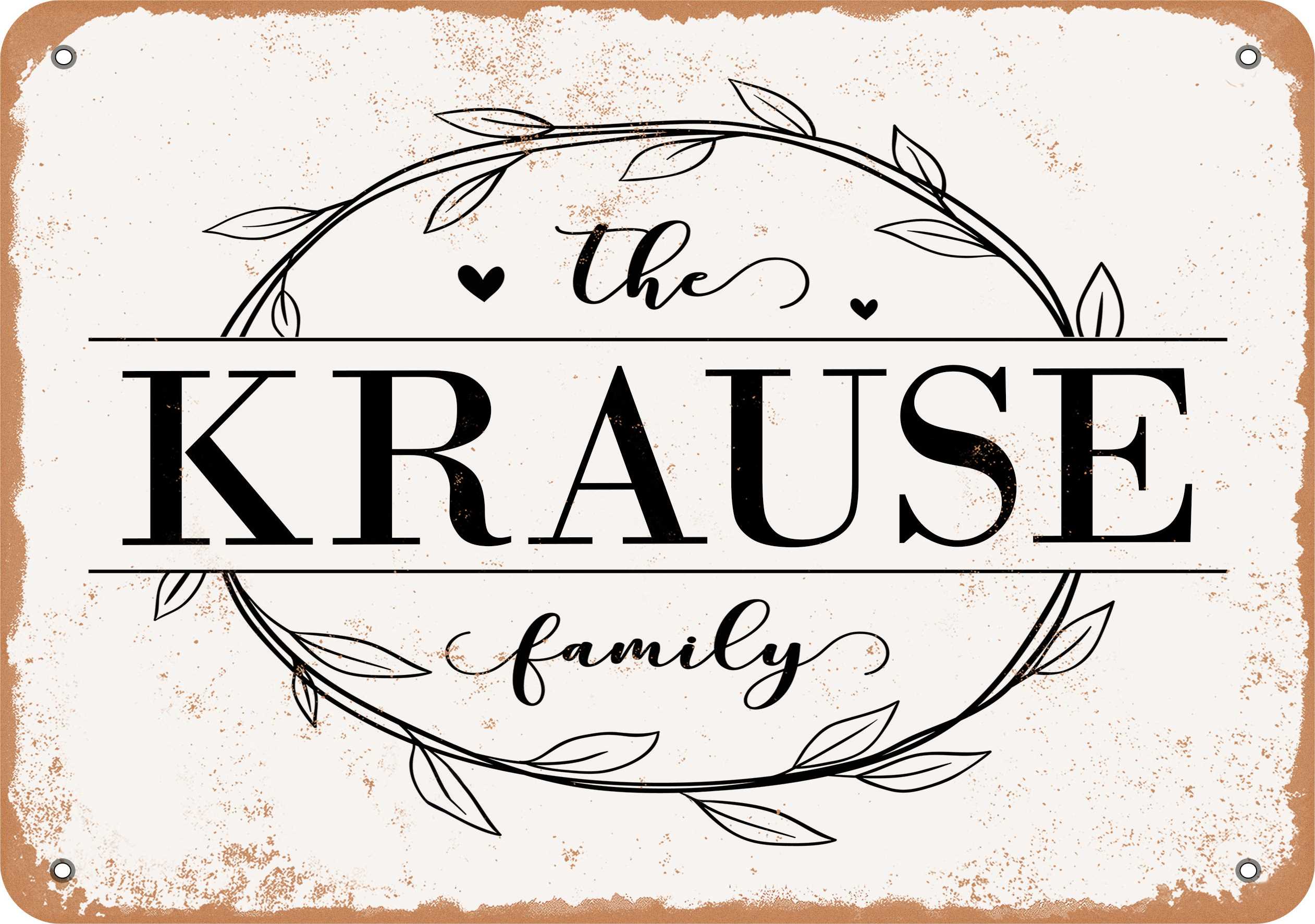 10 x 14 Metal Sign - The Krause Family (Style 1) - Vintage Rusty Look ...