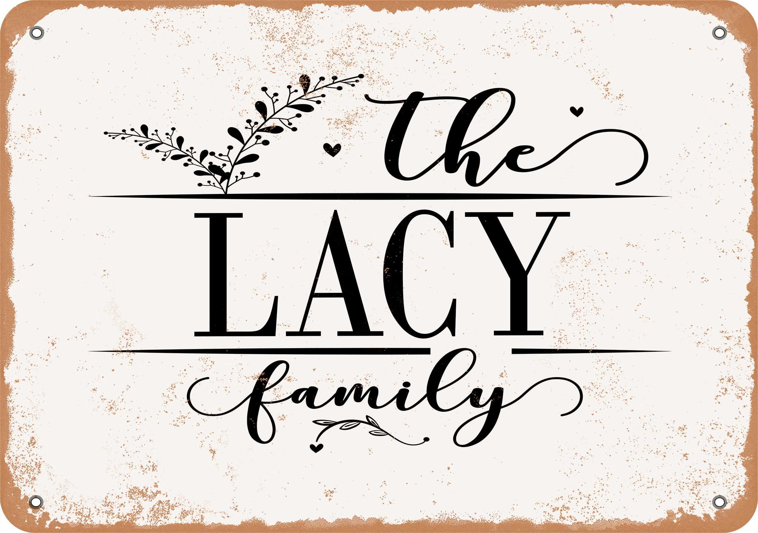 10 x 14 Metal Sign - The Lacy Family (Style 2) - Vintage Rusty Look ...