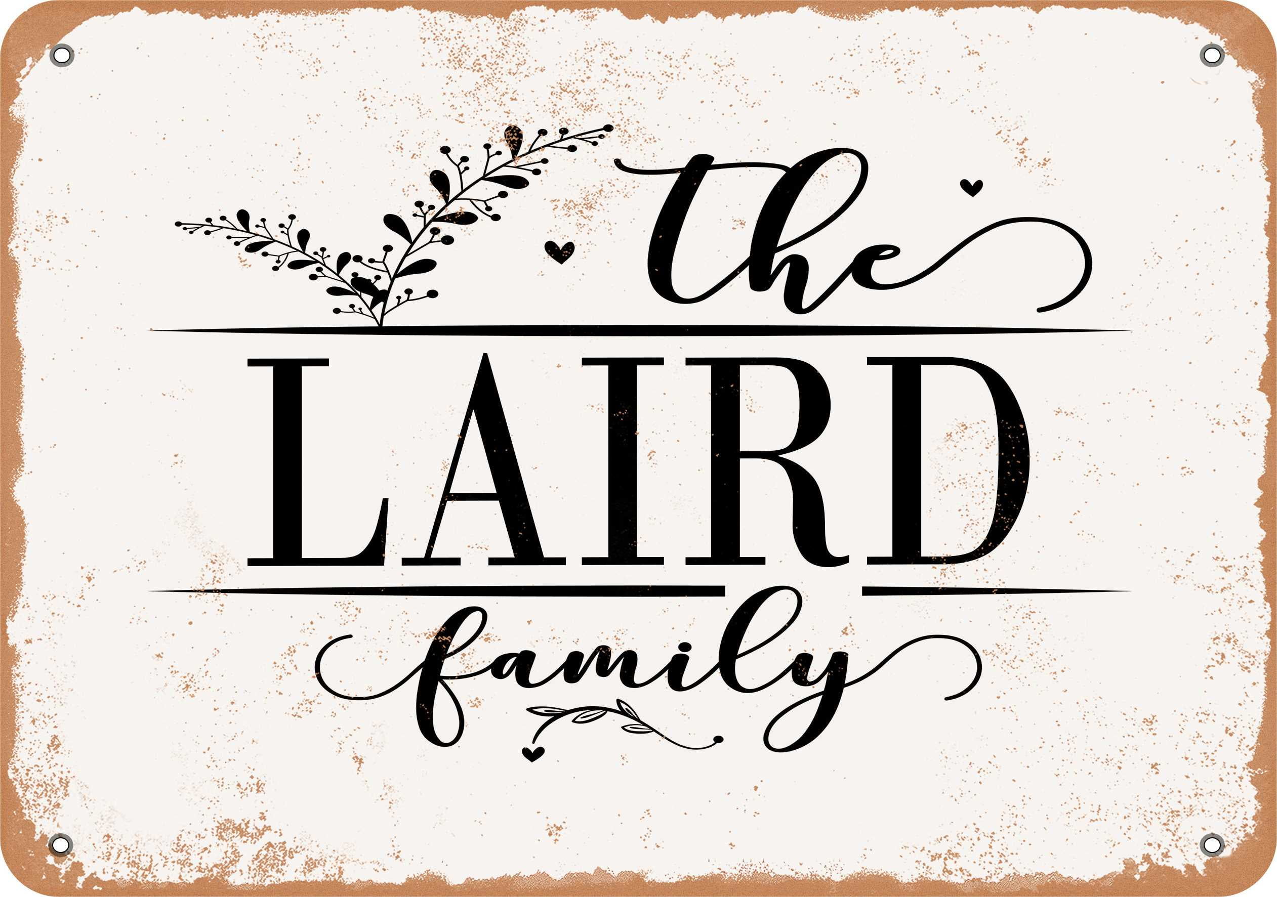 10 x 14 Metal Sign - The Laird Family (Style 2) - Vintage Rusty Look ...