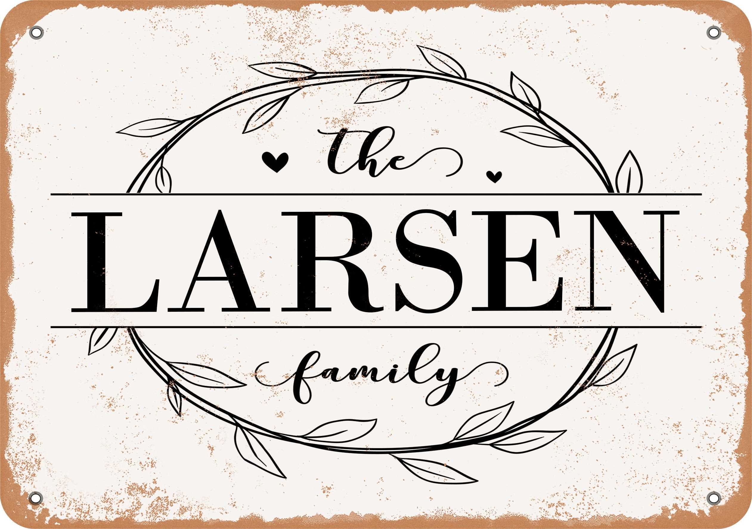 10 x 14 Metal Sign - The Larsen Family (Style 1) - Vintage Rusty Look ...