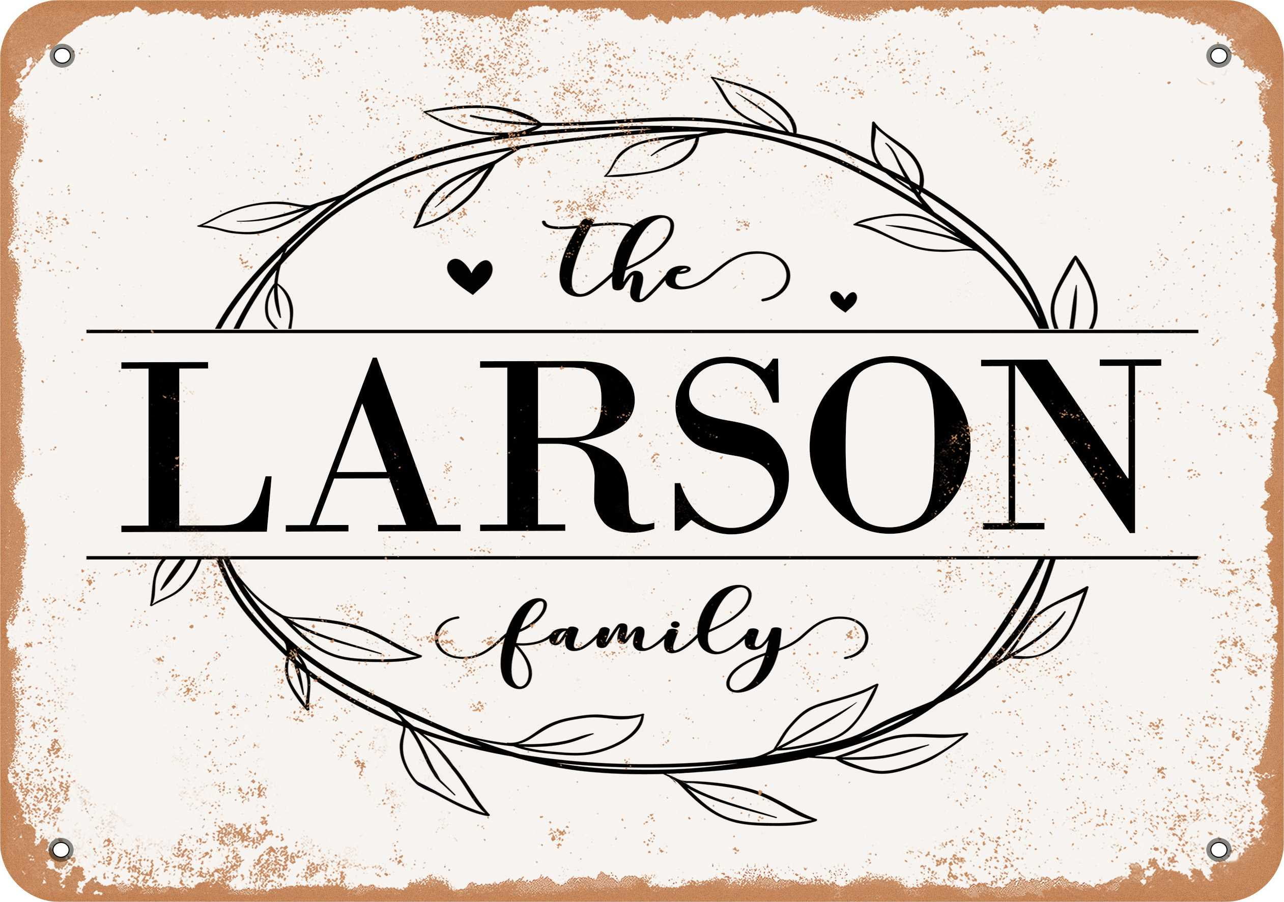 10 x 14 Metal Sign - The Larson Family (Style 1) - Vintage Rusty Look ...