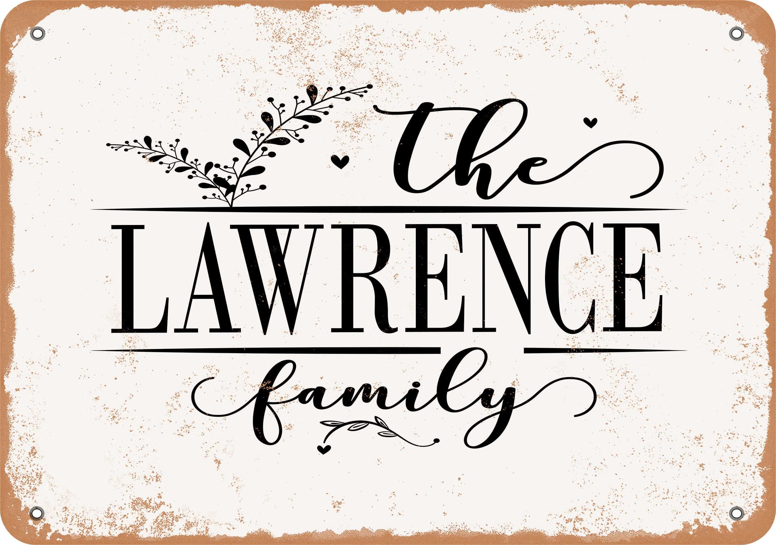 10 x 14 Metal Sign - The Lawrence Family (Style 2) - Vintage Rusty Look ...