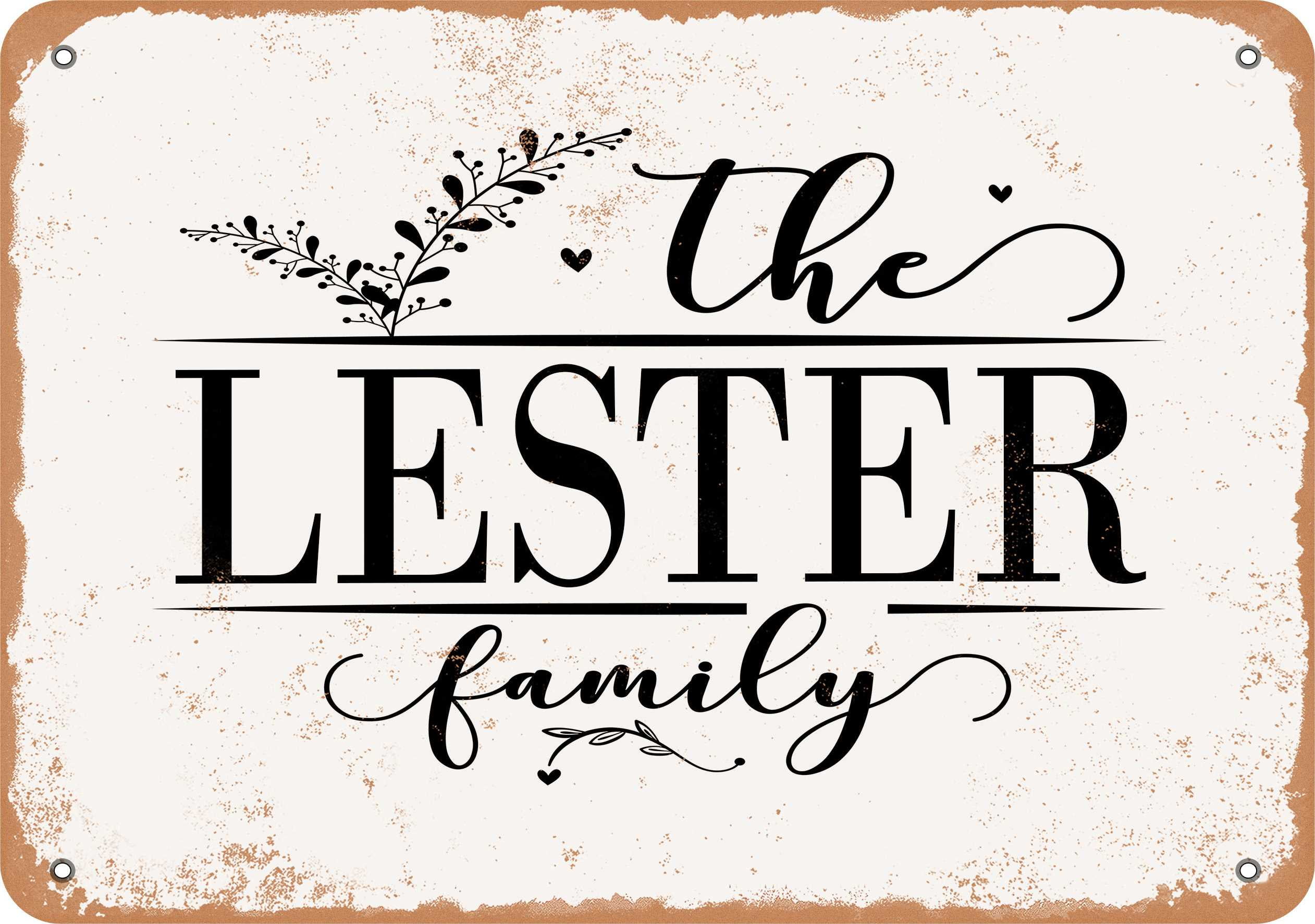 10 x 14 Metal Sign - The Lester Family (Style 2) - Vintage Rusty Look ...
