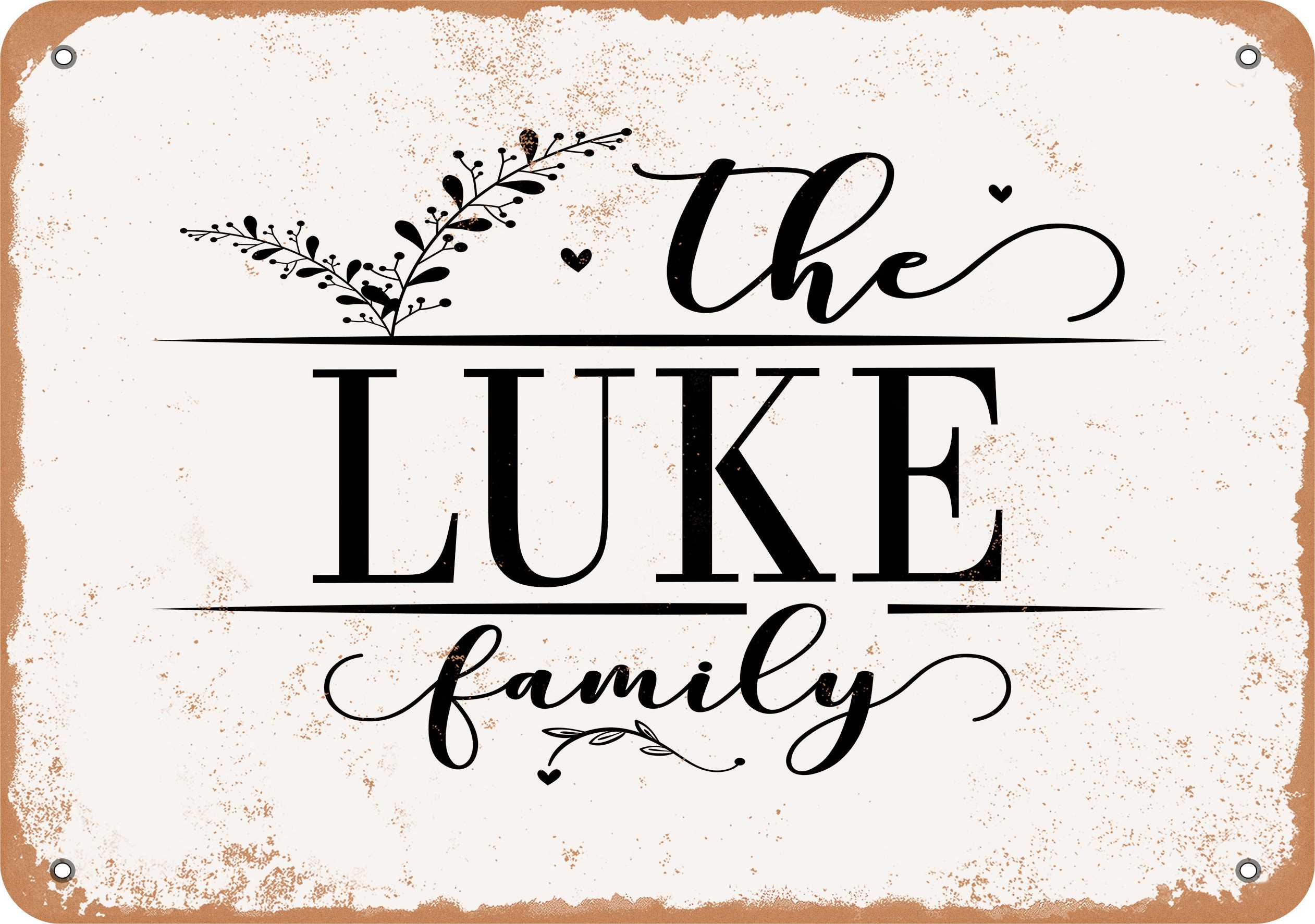10 x 14 Metal Sign - The Luke Family (Style 2) - Vintage Rusty Look ...