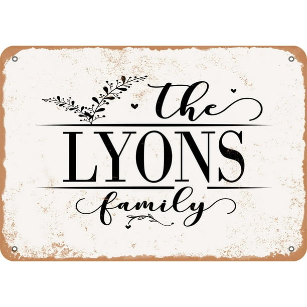 10 x 14 Metal Sign - The Lyons Family (Style 2) - Vintage Rusty Look ...