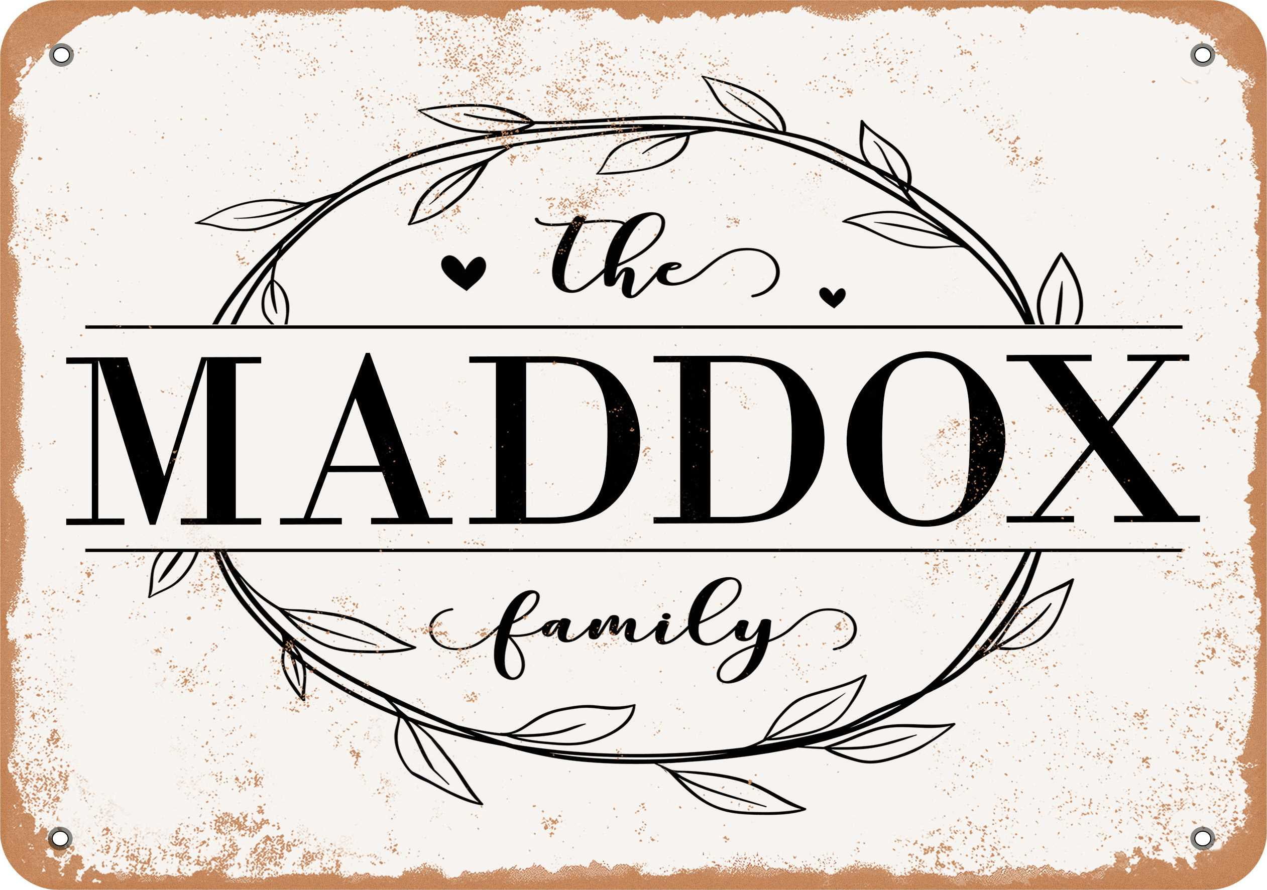 10 x 14 Metal Sign - The Maddox Family (Style 1) - Vintage Rusty Look ...
