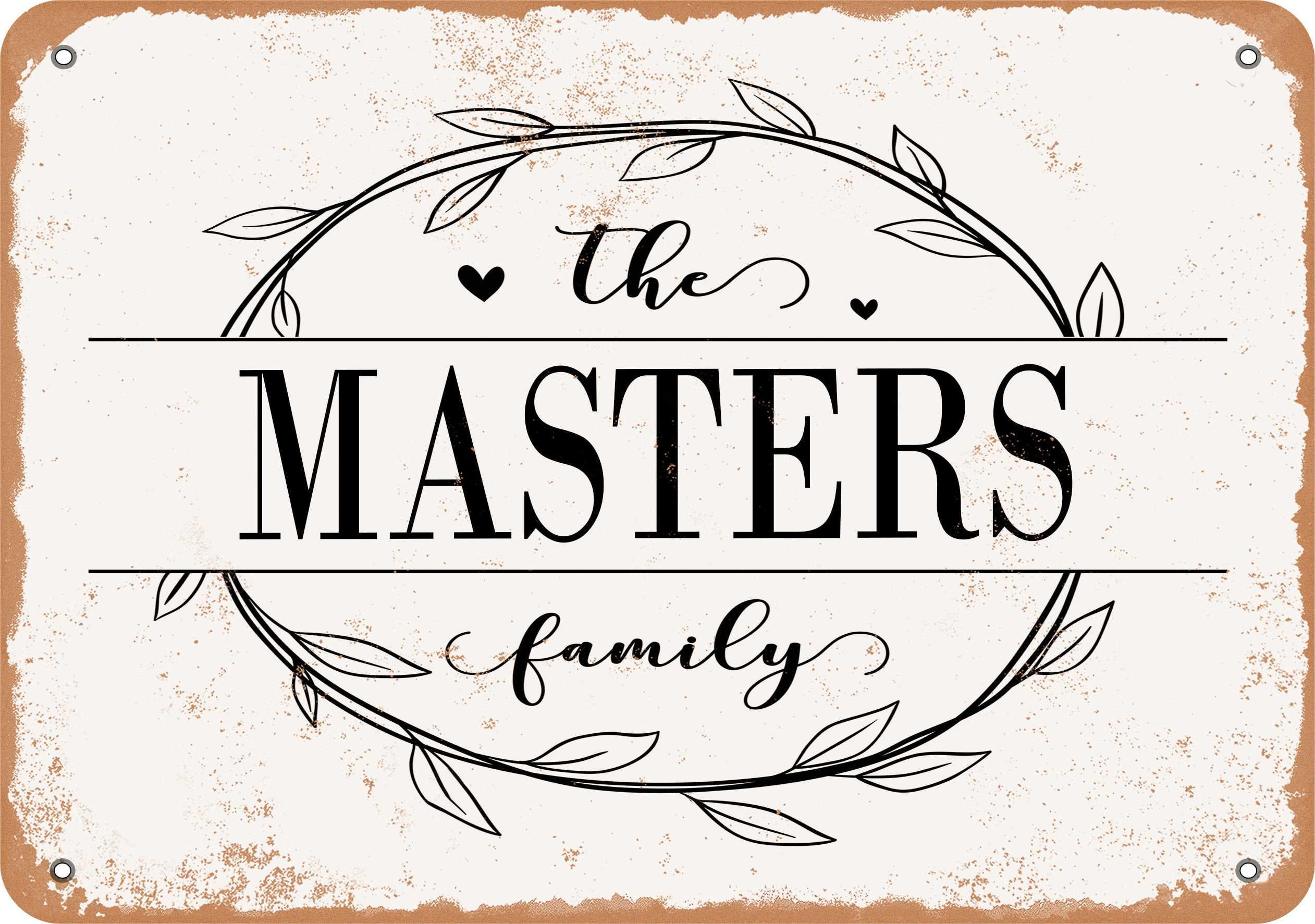 10 x 14 Metal Sign - The Masters Family (Style 1) - Vintage Rusty Look ...