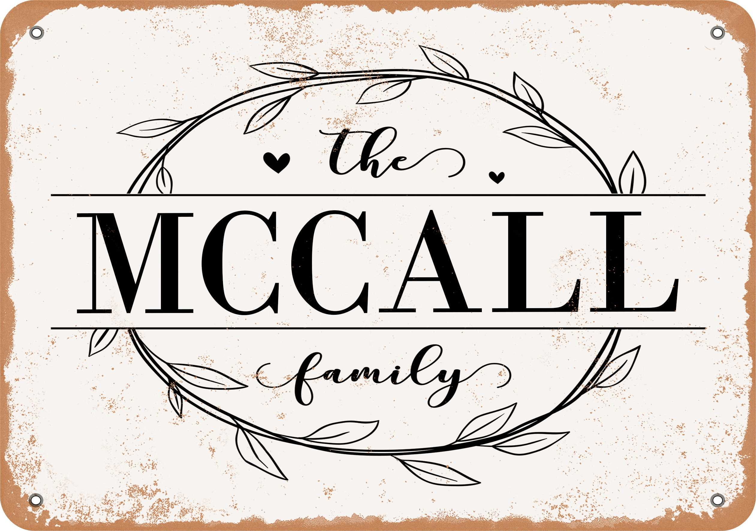 10 x 14 Metal Sign - The McCall Family (Style 1) - Vintage Rusty Look ...