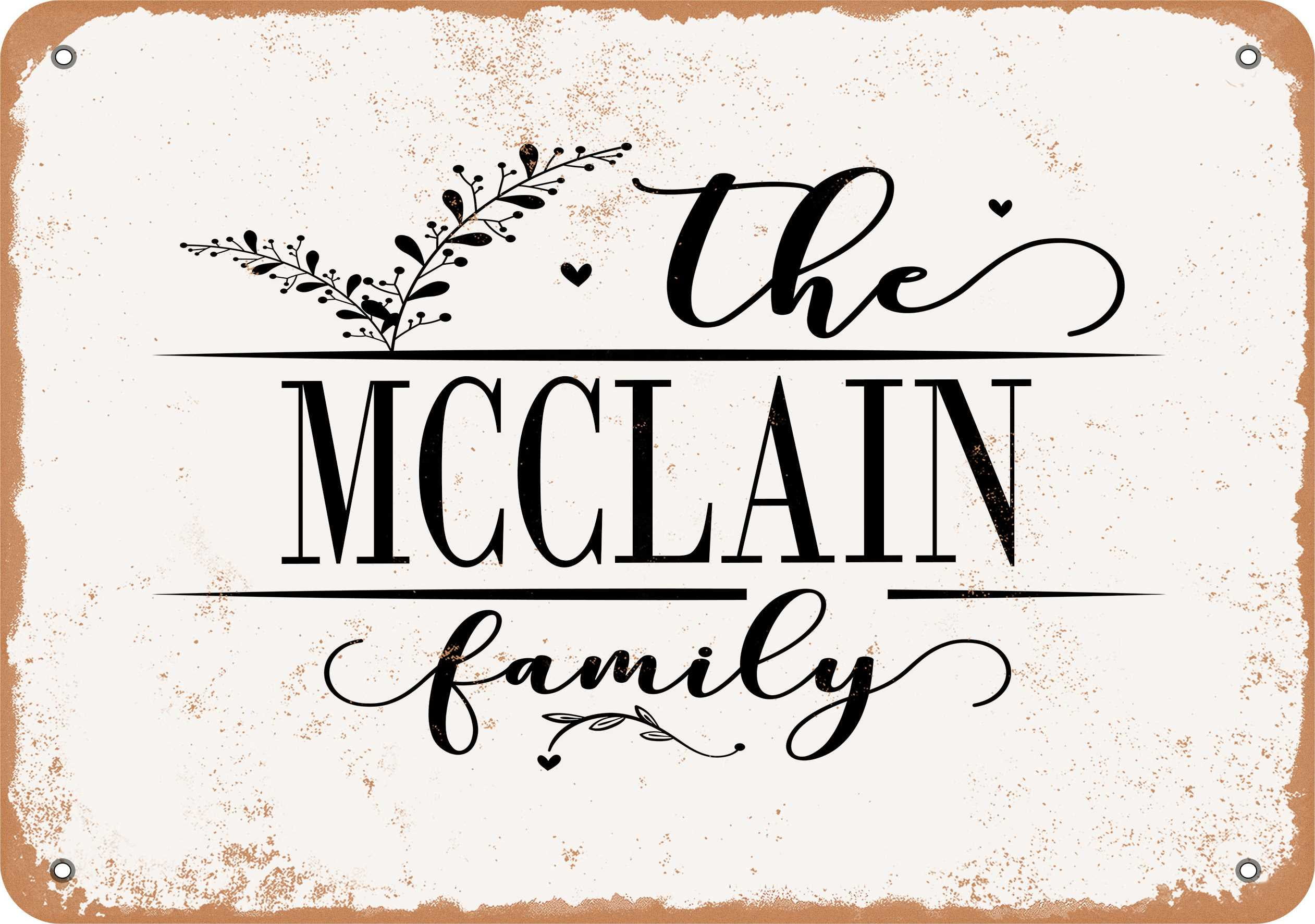 10 x 14 Metal Sign - The McClain Family (Style 2) - Vintage Rusty Look ...