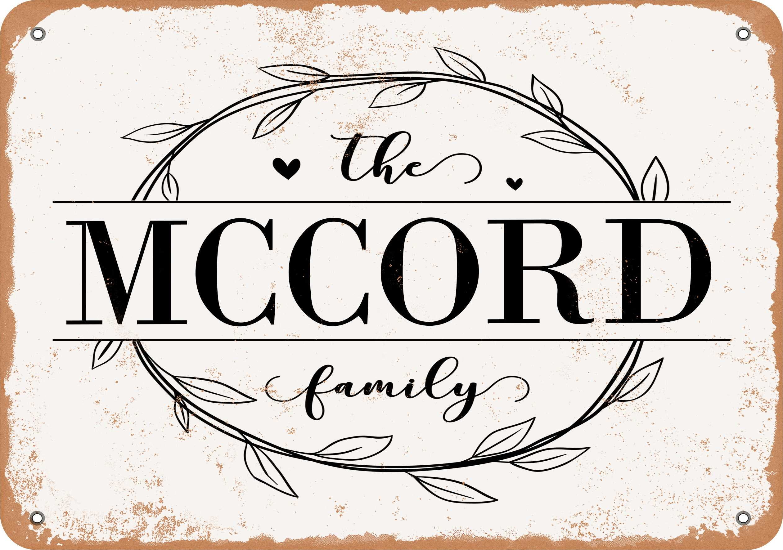 10 x 14 Metal Sign - The McCord Family (Style 1) - Vintage Rusty Look ...