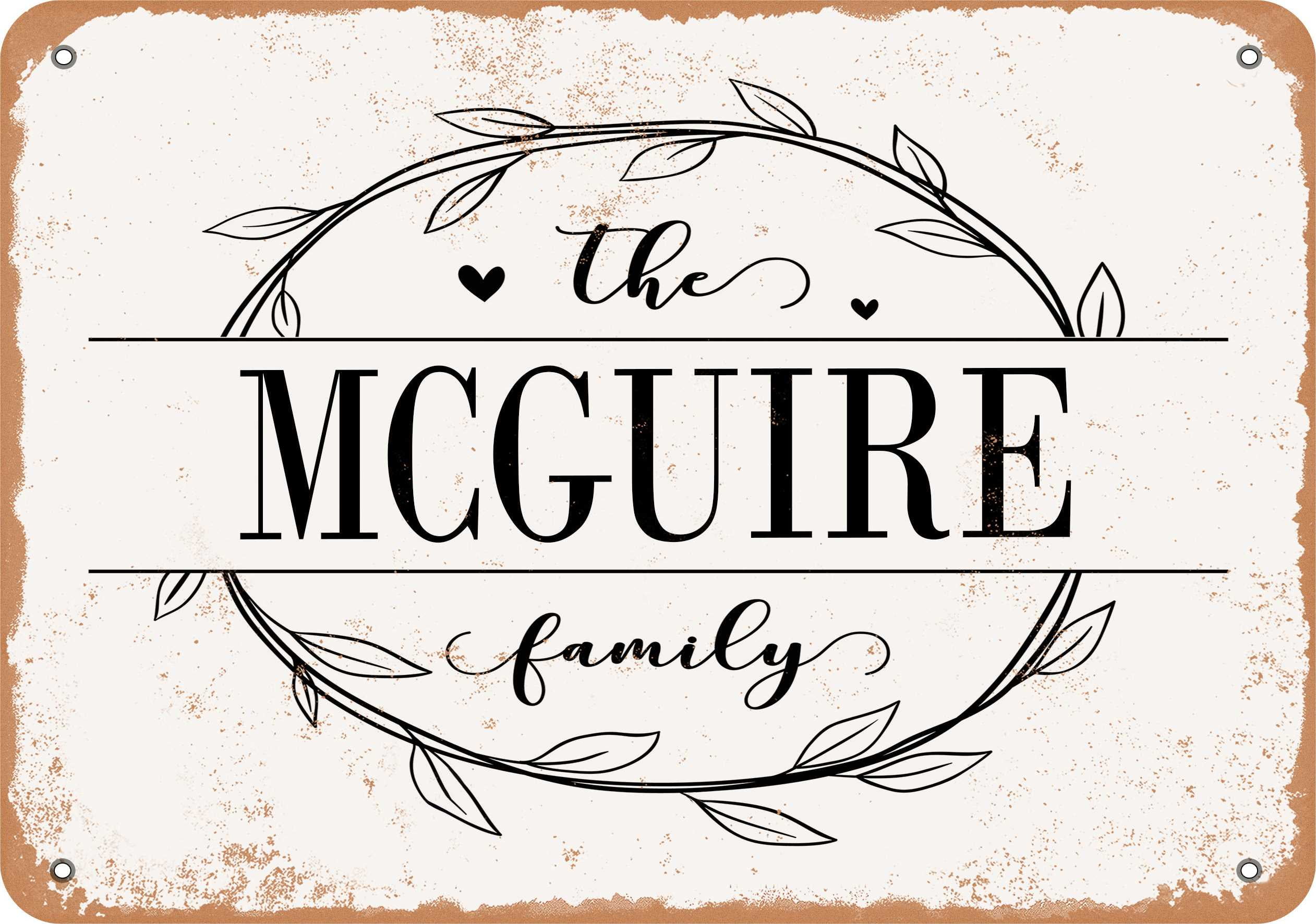 10 x 14 Metal Sign - The McGuire Family (Style 1) - Vintage Rusty Look ...