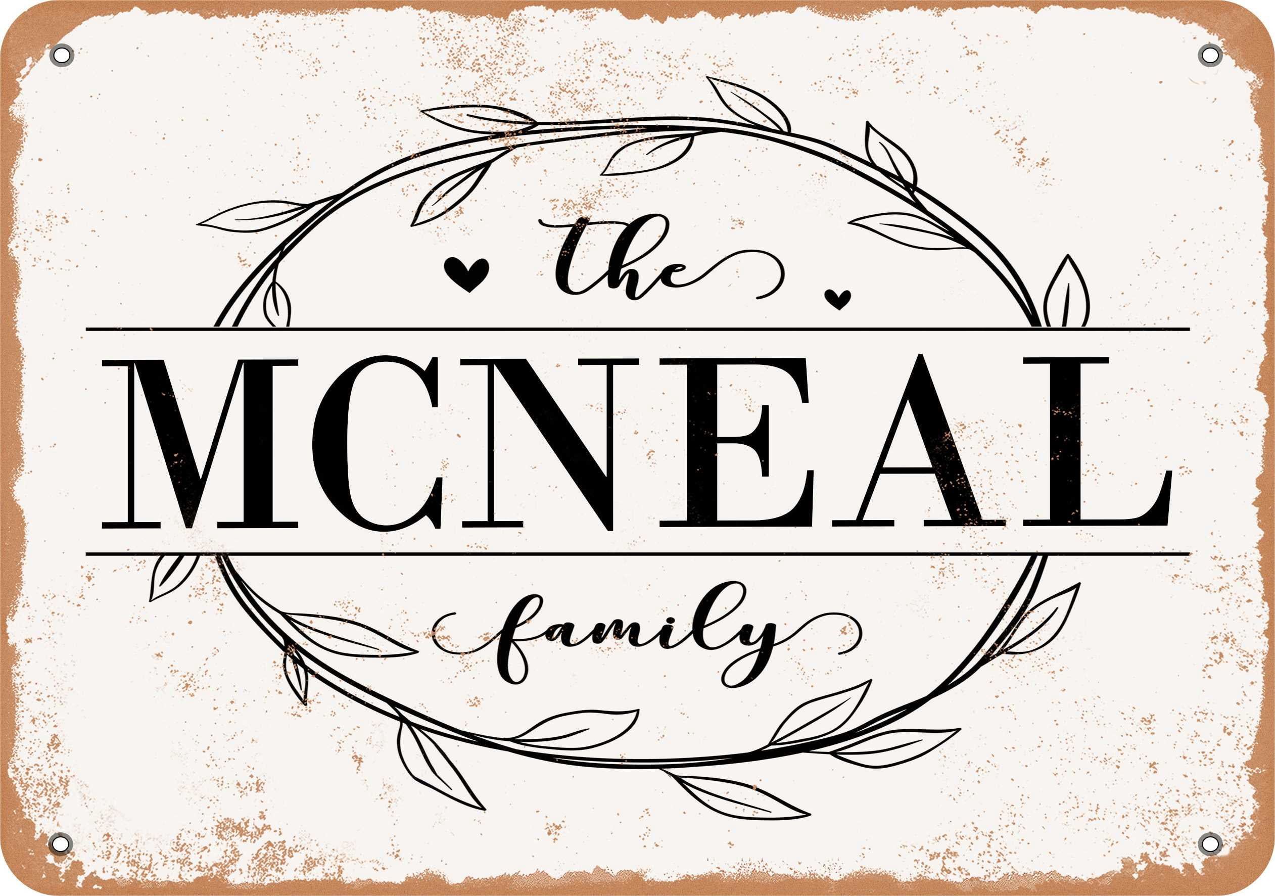 10 x 14 Metal Sign - The McNeal Family (Style 1) - Vintage Rusty Look ...