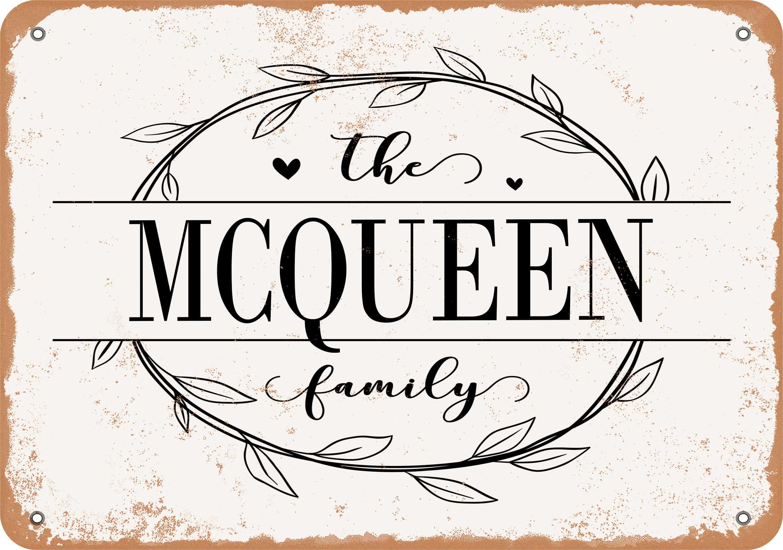 10 x 14 Metal Sign - The McQueen Family (Style 1) - Vintage Rusty Look ...