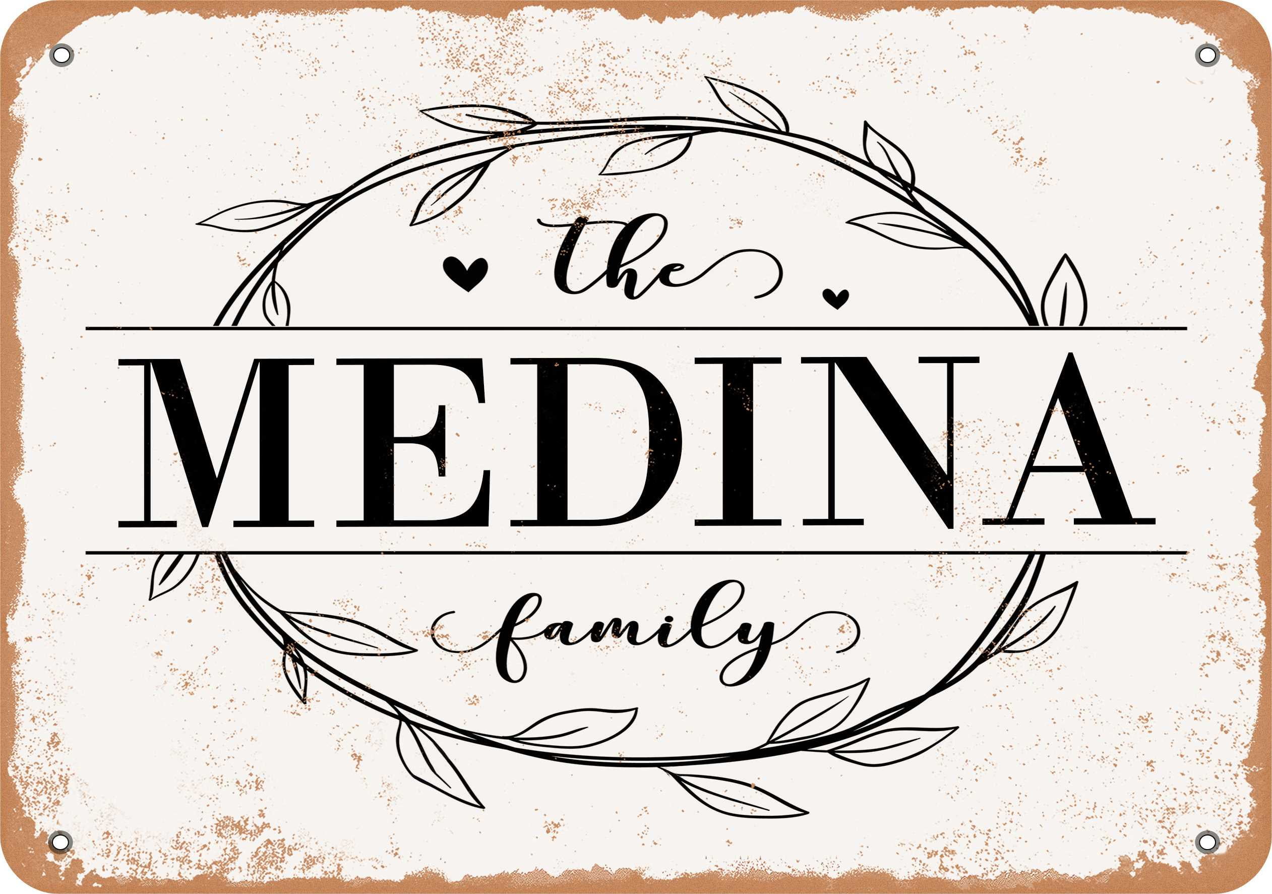 10 x 14 Metal Sign - The Medina Family (Style 1) - Vintage Rusty Look ...