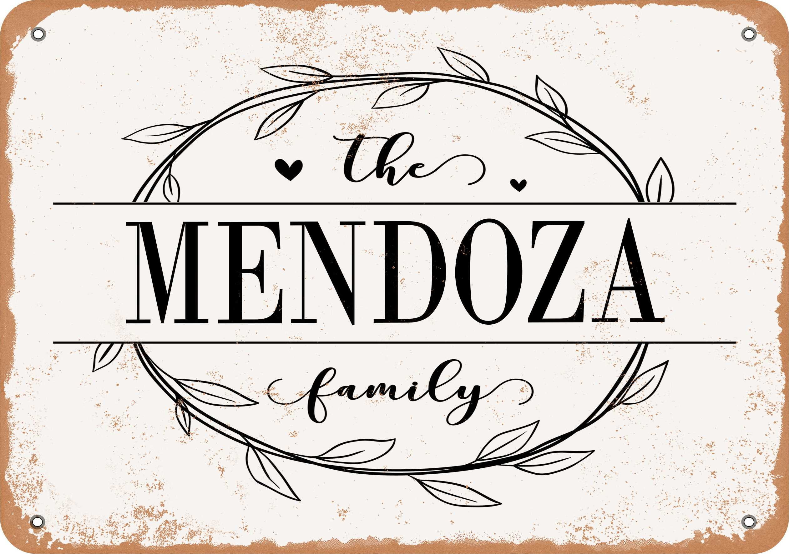 10 x 14 Metal Sign - The Mendoza Family (Style 1) - Vintage Rusty Look ...