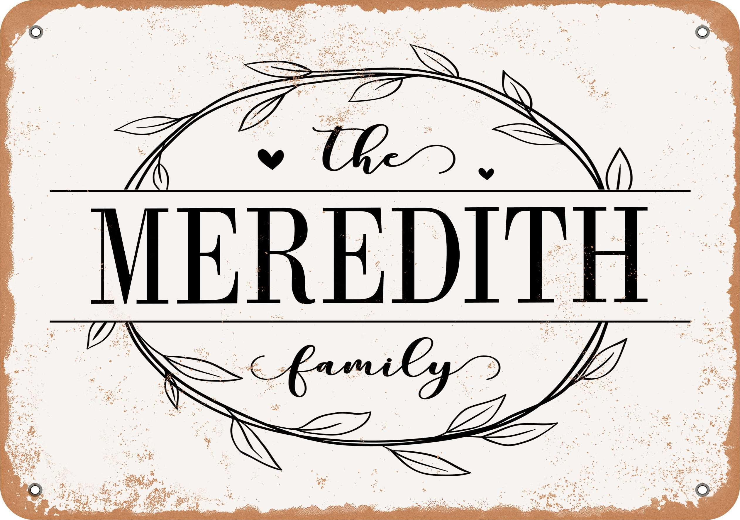 10 x 14 Metal Sign - The Meredith Family (Style 1) - Vintage Rusty Look ...