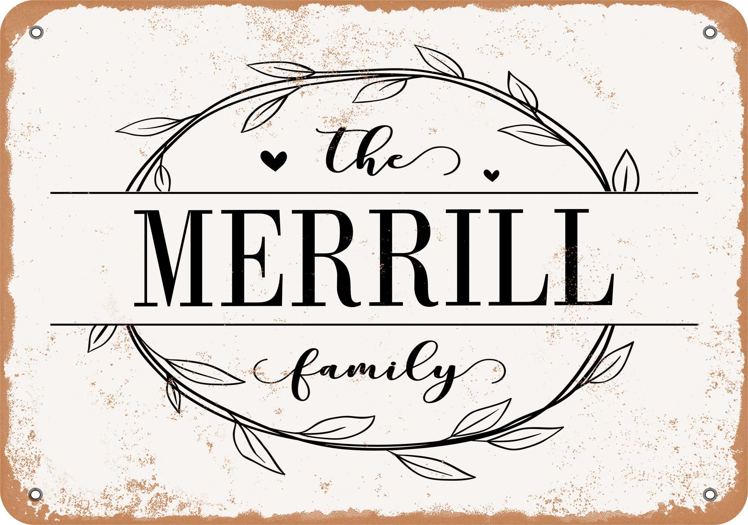 10 x 14 Metal Sign - The Merrill Family (Style 1) - Vintage Rusty Look ...