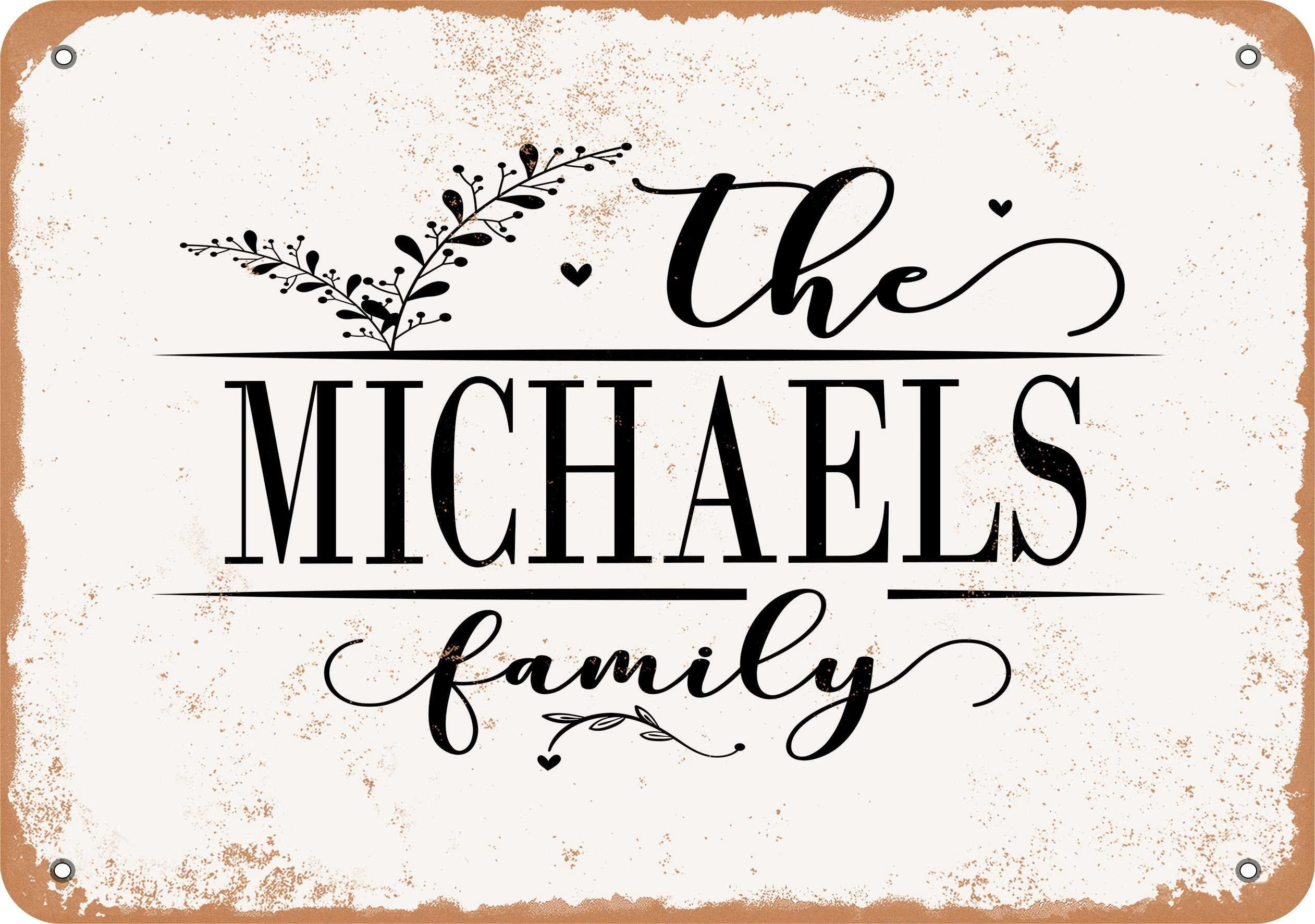 10 x 14 Metal Sign - The Michaels Family (Style 2) - Vintage Rusty Look ...