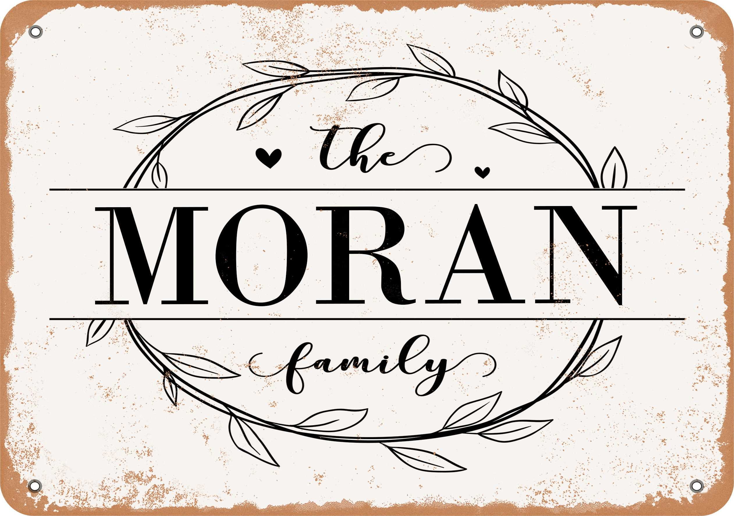 10 x 14 Metal Sign - The Moran Family (Style 1) - Vintage Rusty Look ...