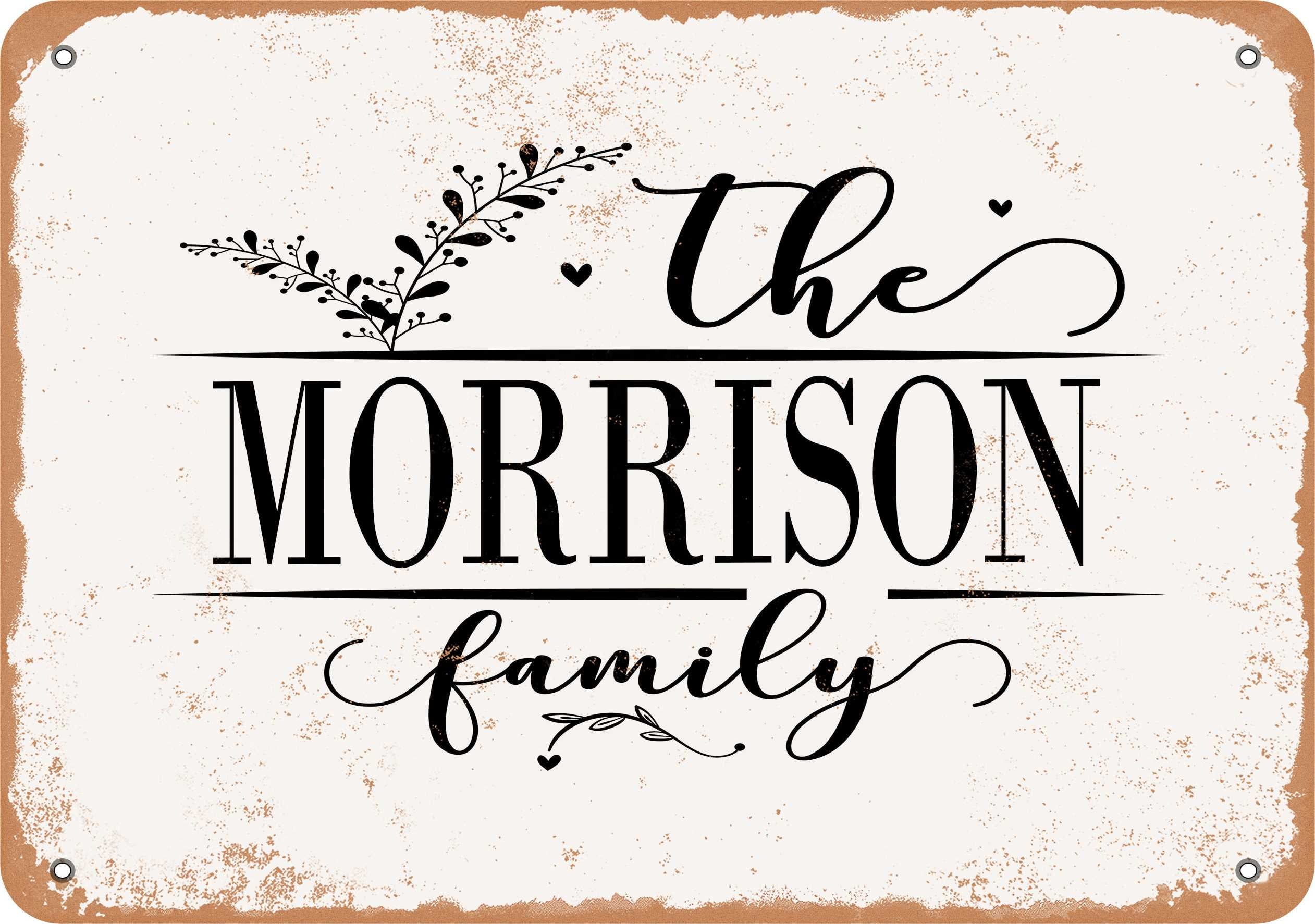 10 x 14 Metal Sign - The Morrison Family (Style 2) - Vintage Rusty Look ...