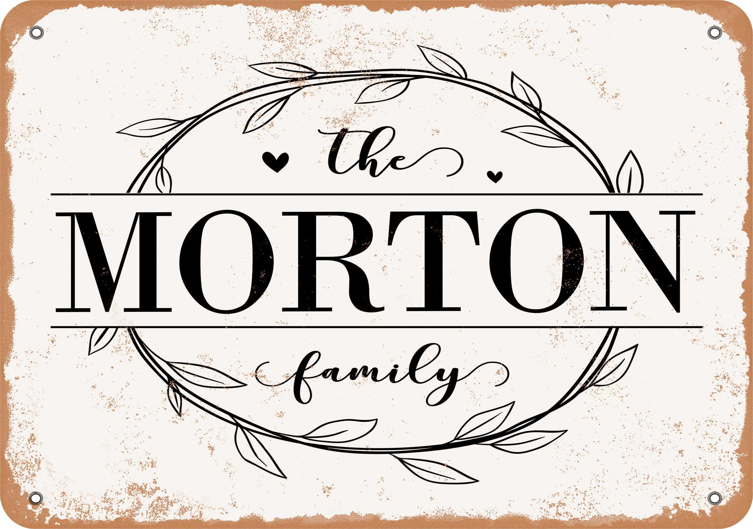 10 x 14 Metal Sign - The Morton Family (Style 1) - Vintage Rusty Look ...