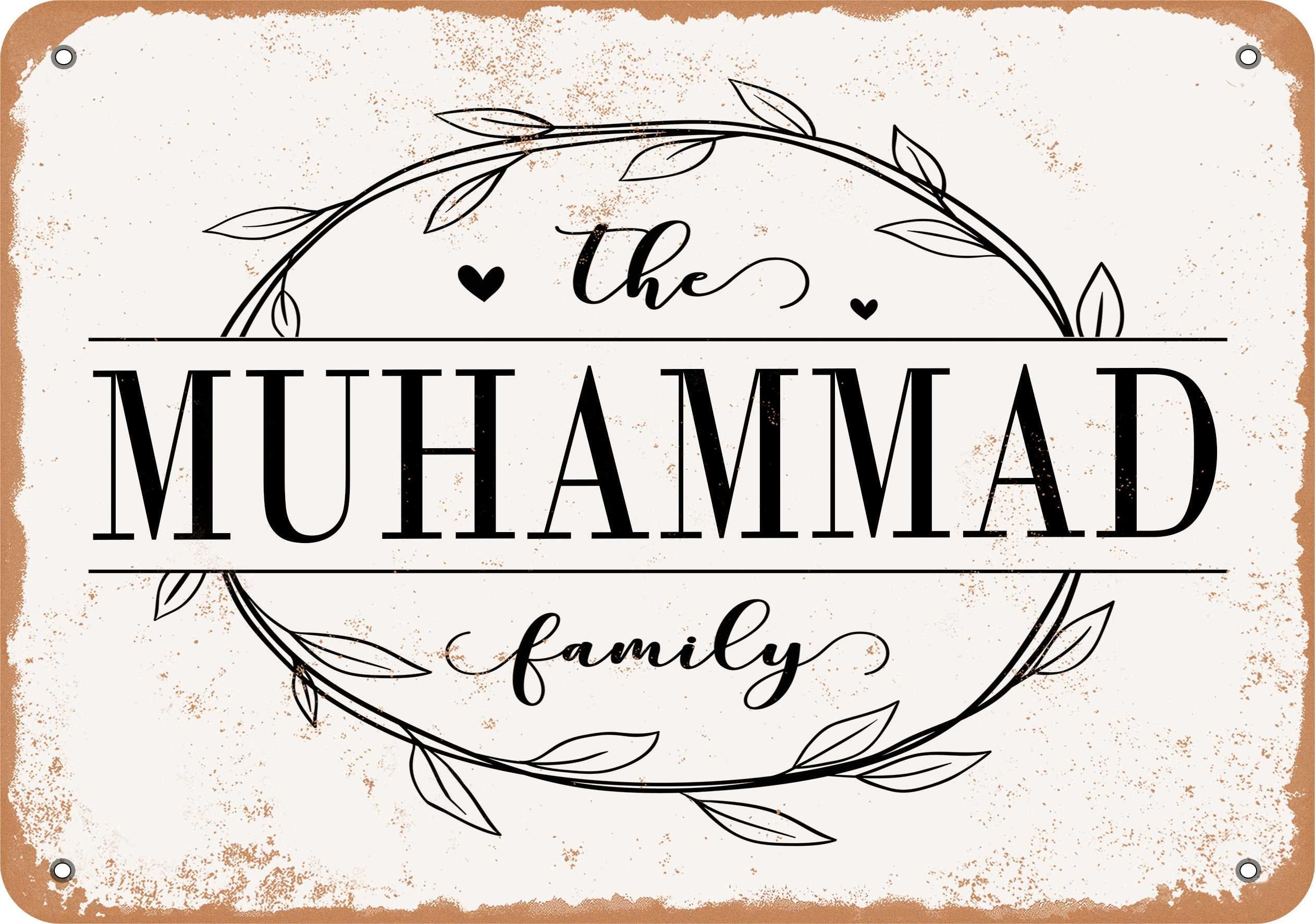 10 x 14 Metal Sign - The Muhammad Family (Style 1) - Vintage Rusty Look ...
