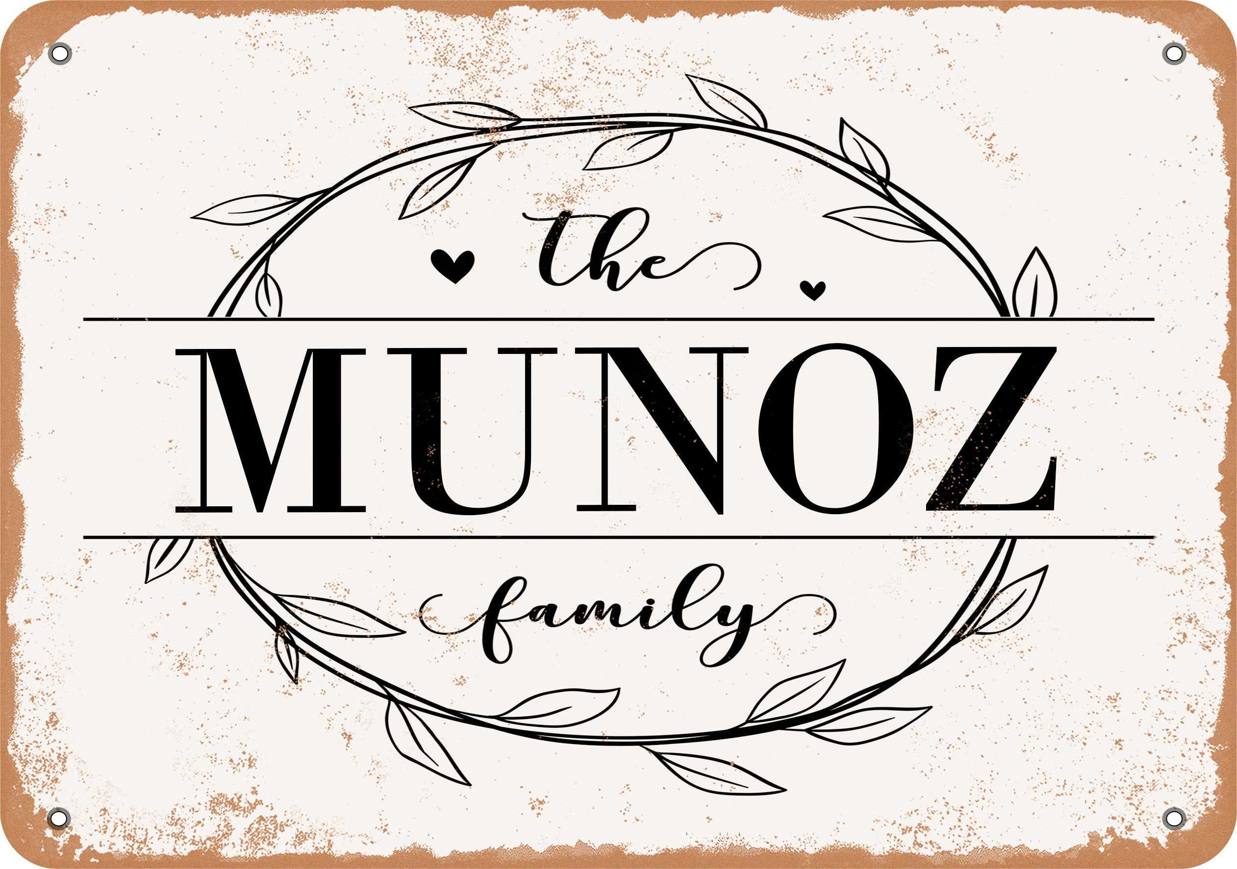 10 x 14 Metal Sign - The Munoz Family (Style 1) - Vintage Rusty Look ...