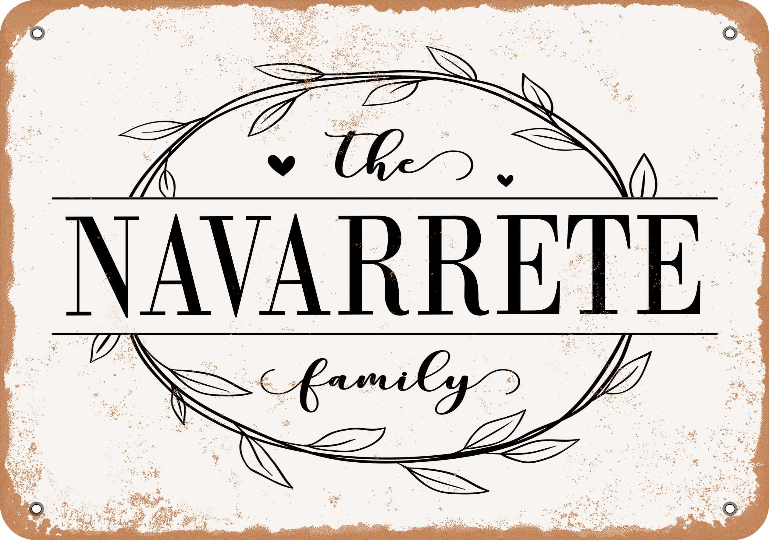 10 x 14 Metal Sign - The Navarrete Family (Style 1) - Vintage Rusty ...