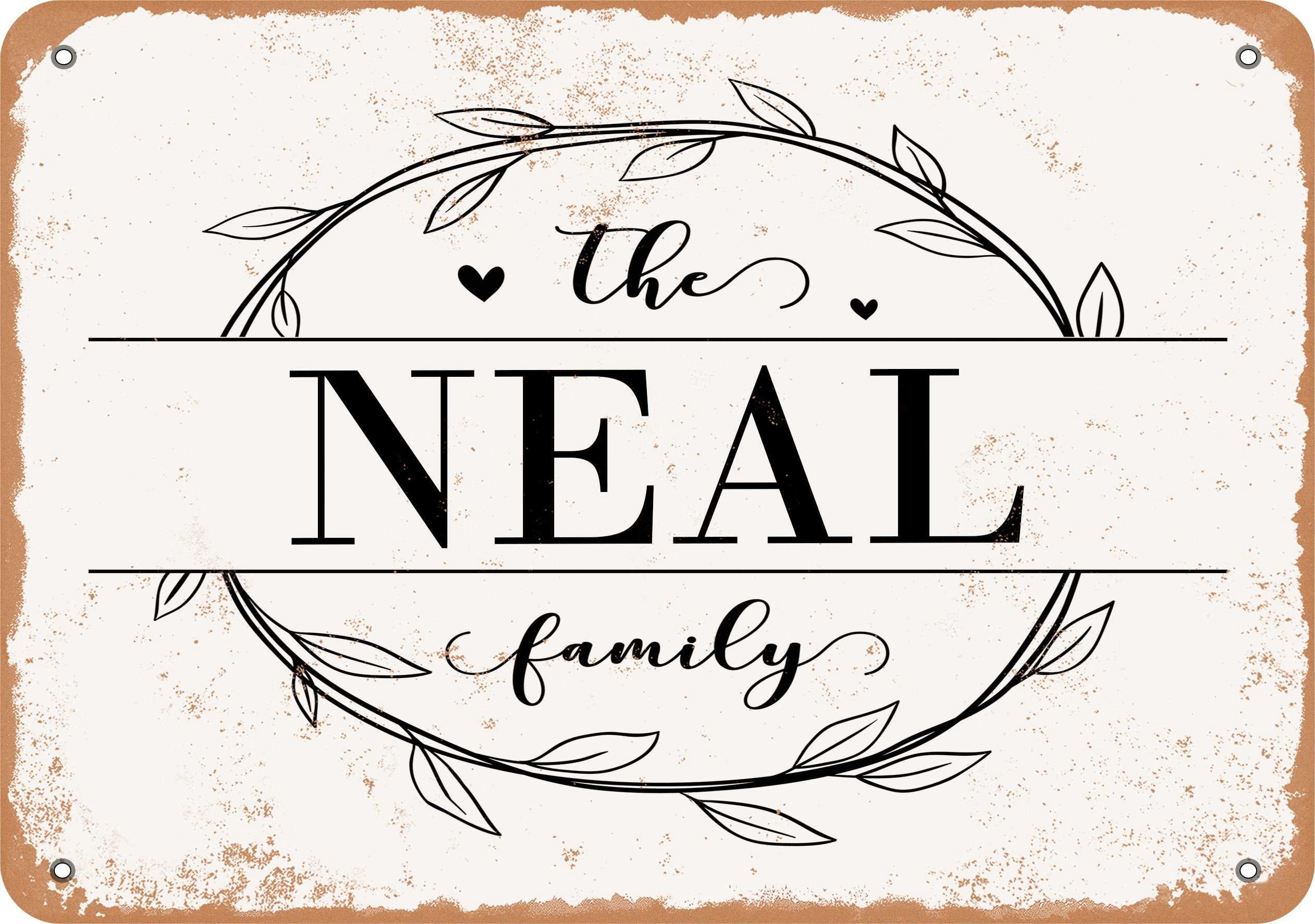 10 x 14 Metal Sign - The Neal Family (Style 1) - Vintage Rusty Look ...