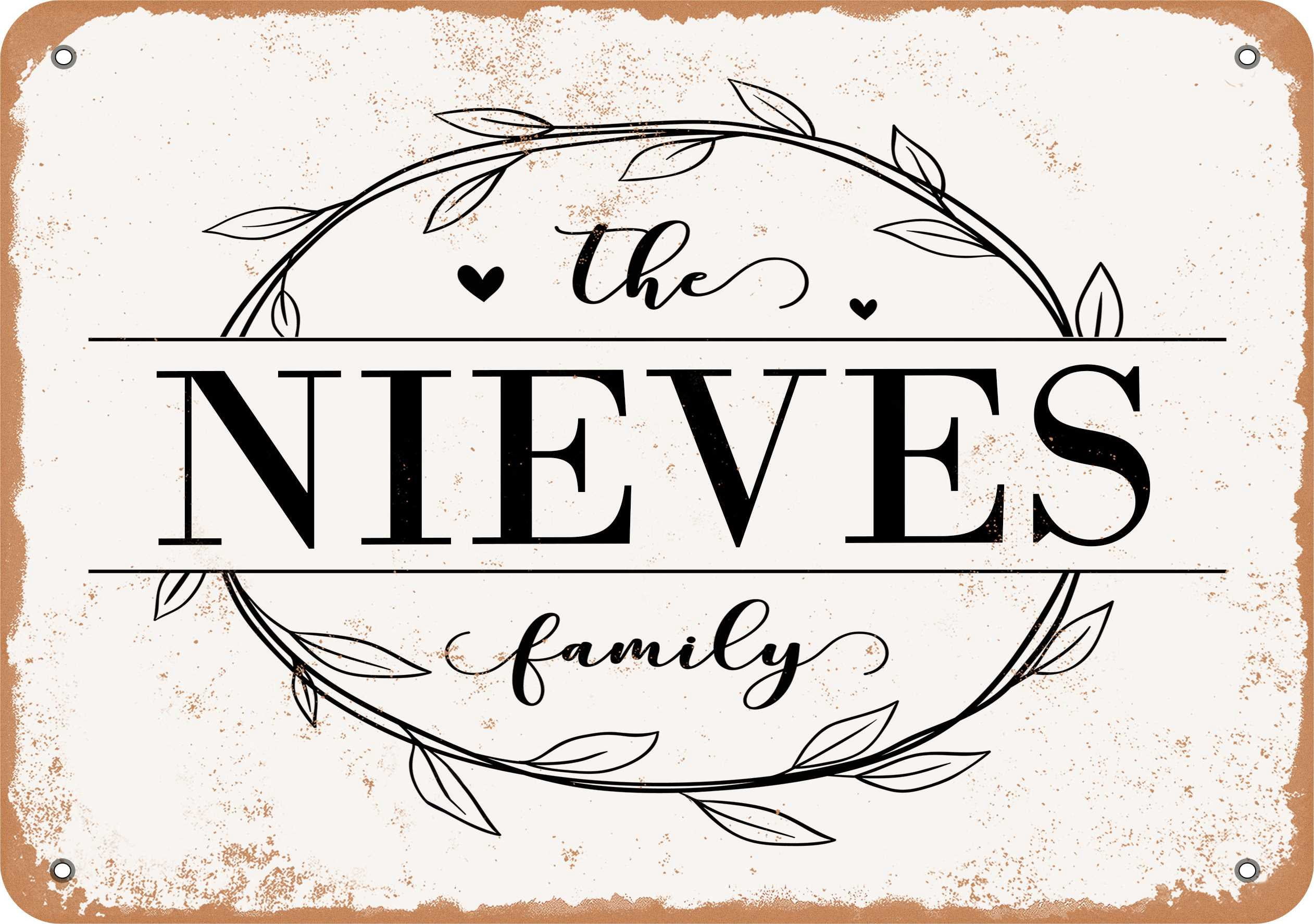 10 x 14 Metal Sign - The Nieves Family (Style 1) - Vintage Rusty Look ...