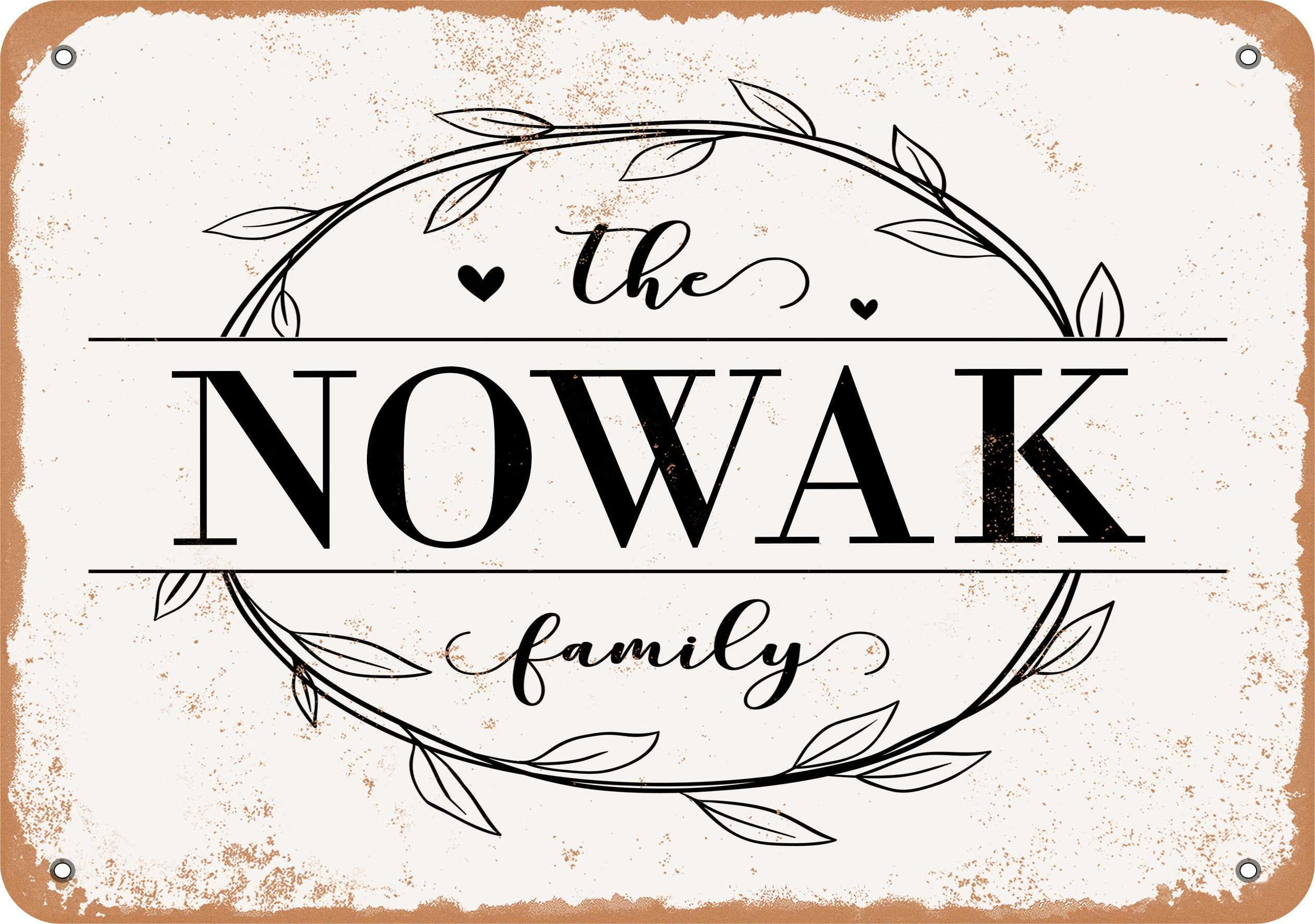 10 x 14 Metal Sign - The Nowak Family (Style 1) - Vintage Rusty Look ...