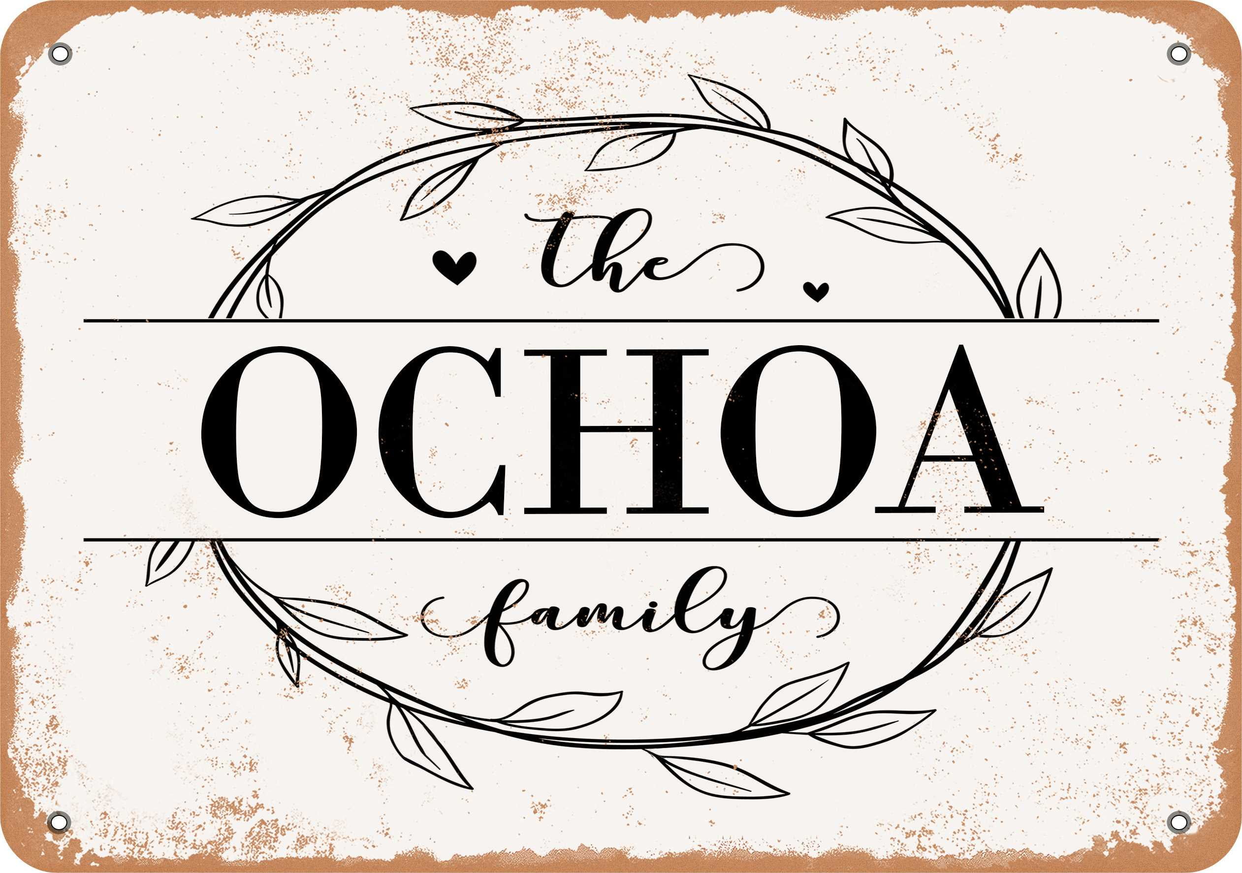 10 x 14 Metal Sign - The Ochoa Family (Style 1) - Vintage Rusty Look ...