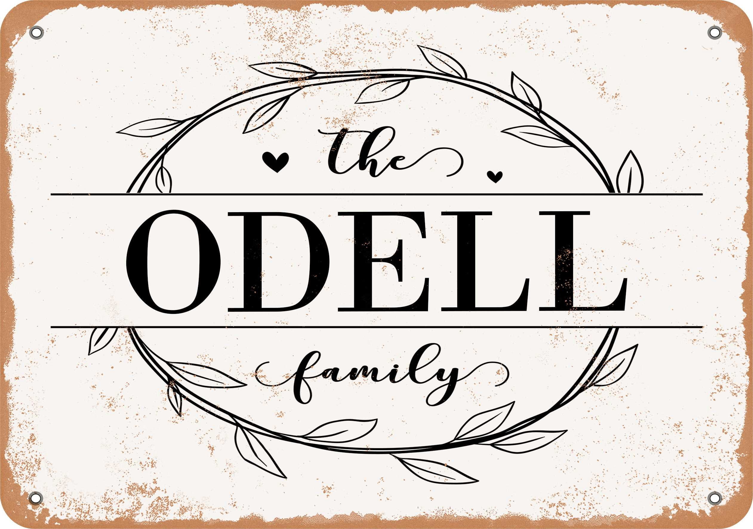10 x 14 Metal Sign - The Odell Family (Style 1) - Vintage Rusty Look ...