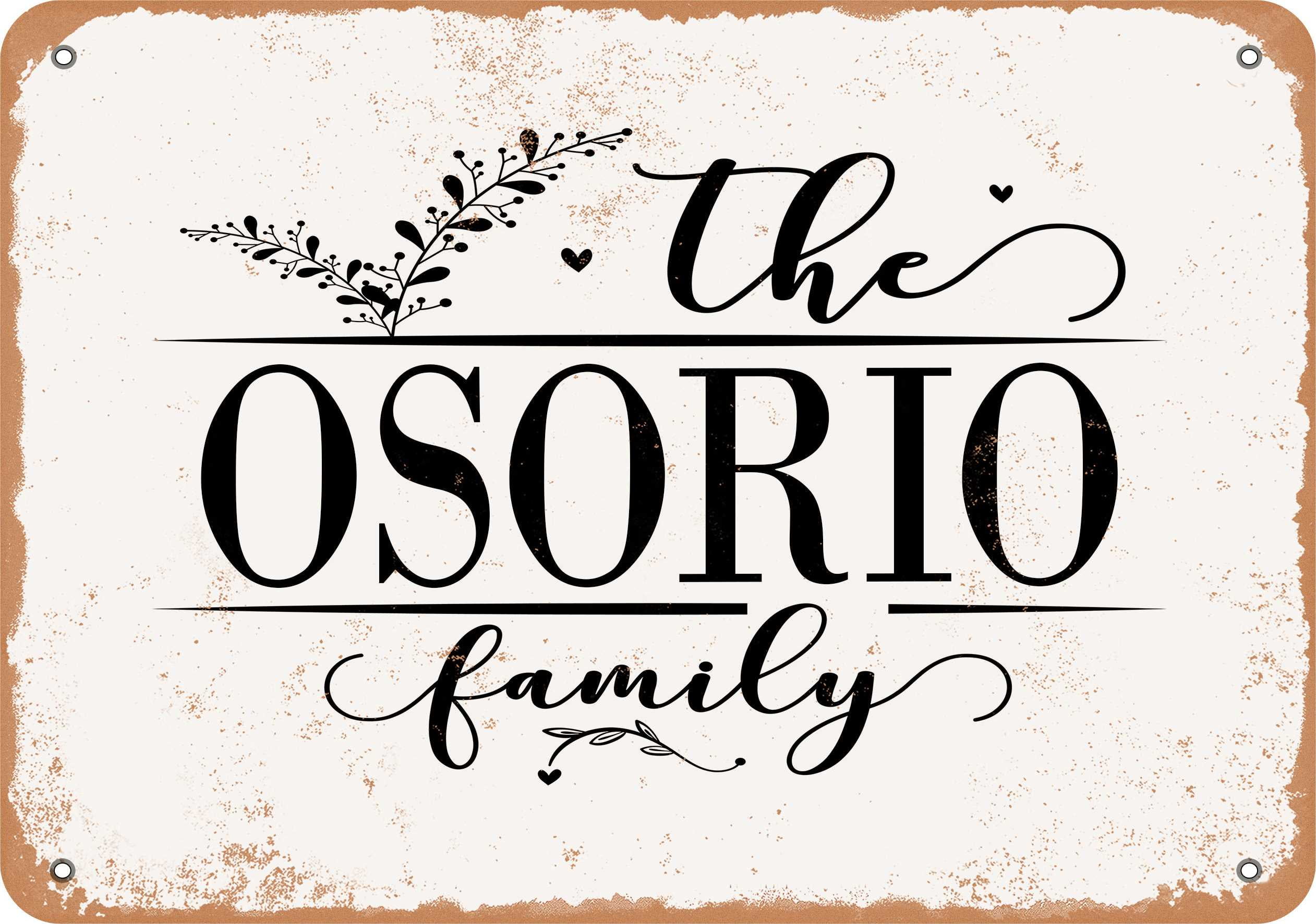 10 x 14 Metal Sign - The Osorio Family (Style 2) - Vintage Rusty Look ...
