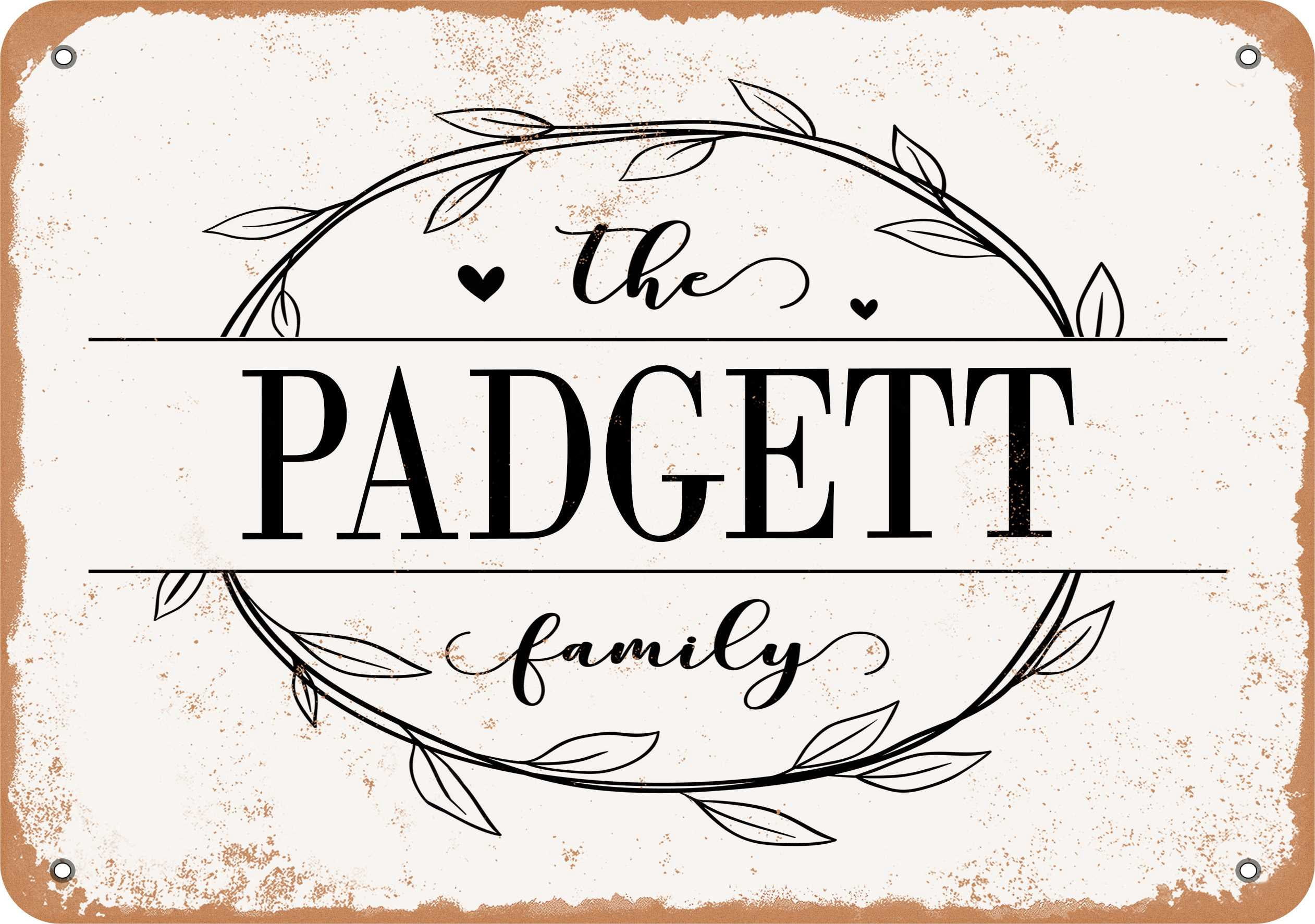 10 x 14 Metal Sign - The Padgett Family (Style 1) - Vintage Rusty Look ...