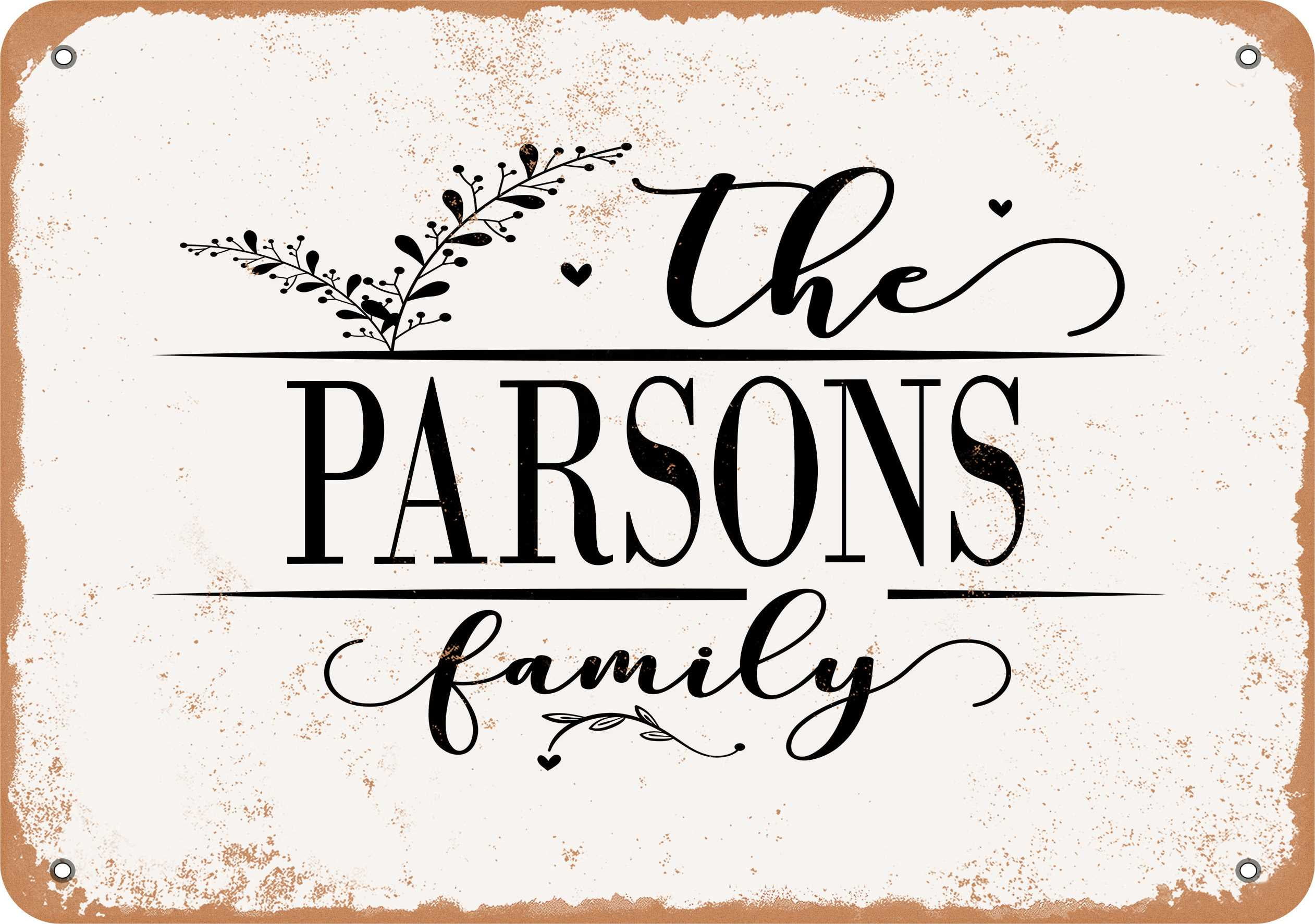 10 x 14 Metal Sign - The Parsons Family (Style 2) - Vintage Rusty Look ...