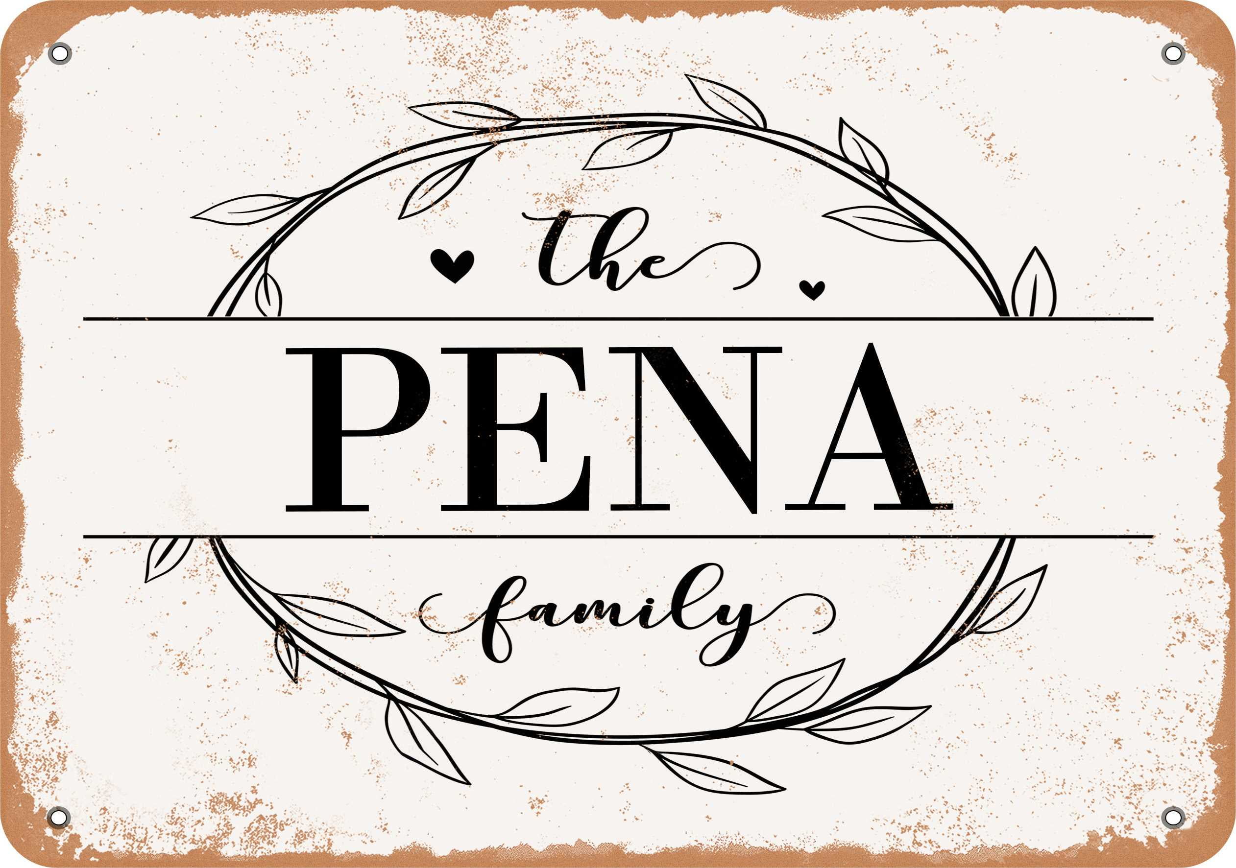 10 x 14 Metal Sign - The Pena Family (Style 1) - Vintage Rusty Look ...
