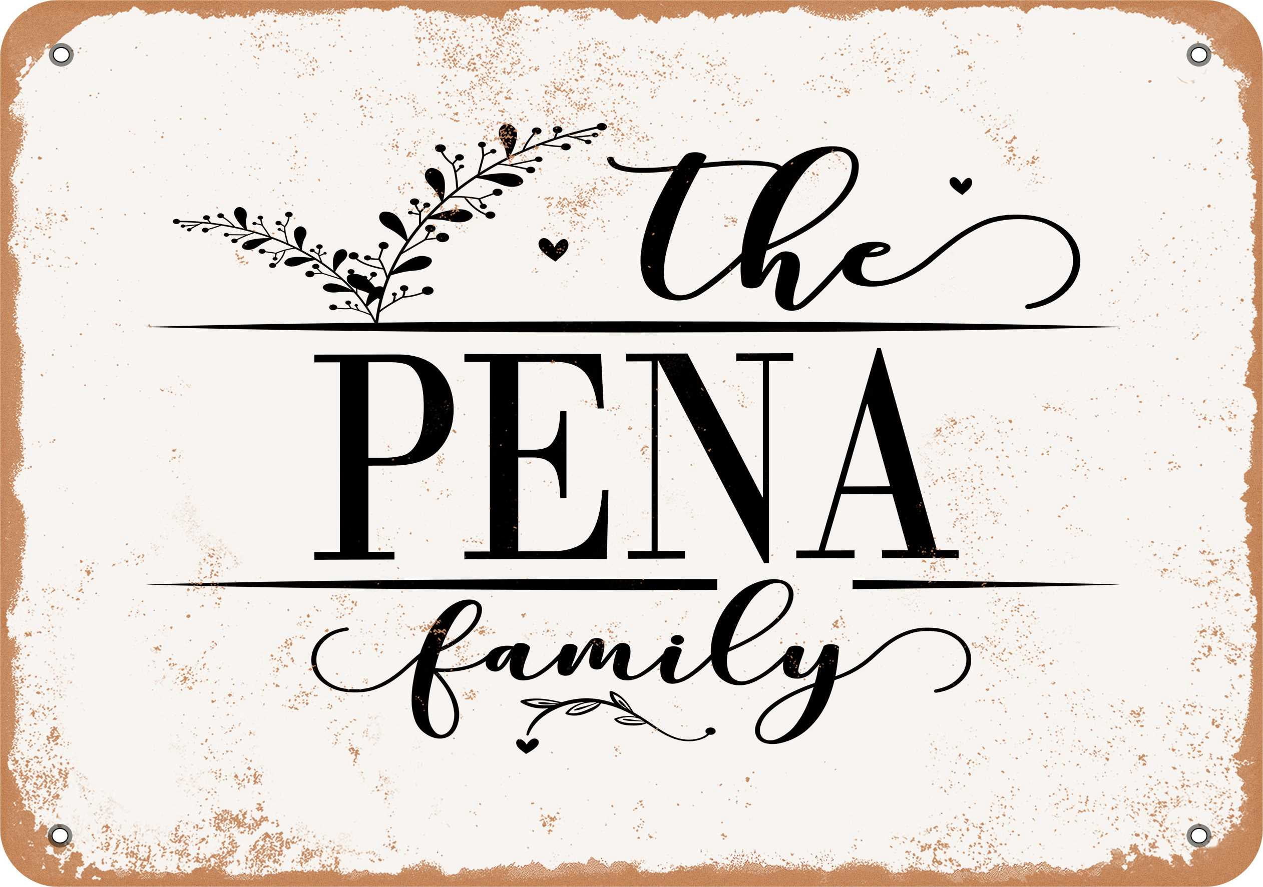 10 x 14 Metal Sign - The Pena Family (Style 2) - Vintage Rusty Look ...