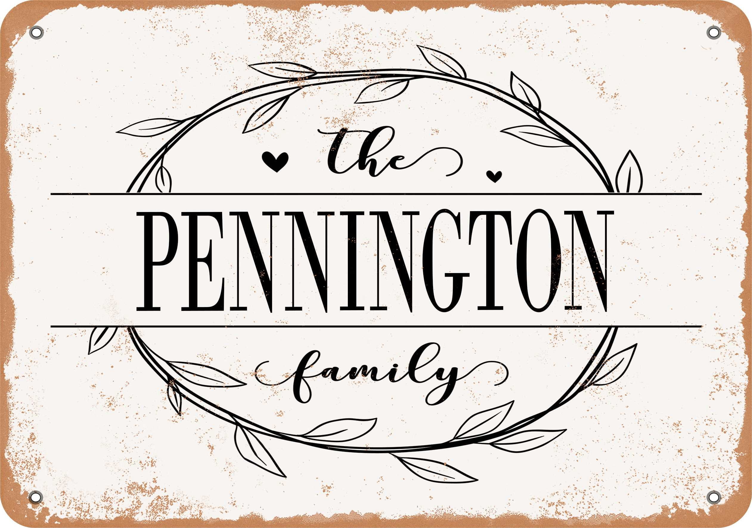 10 x 14 Metal Sign - The Pennington Family (Style 1) - Vintage Rusty ...