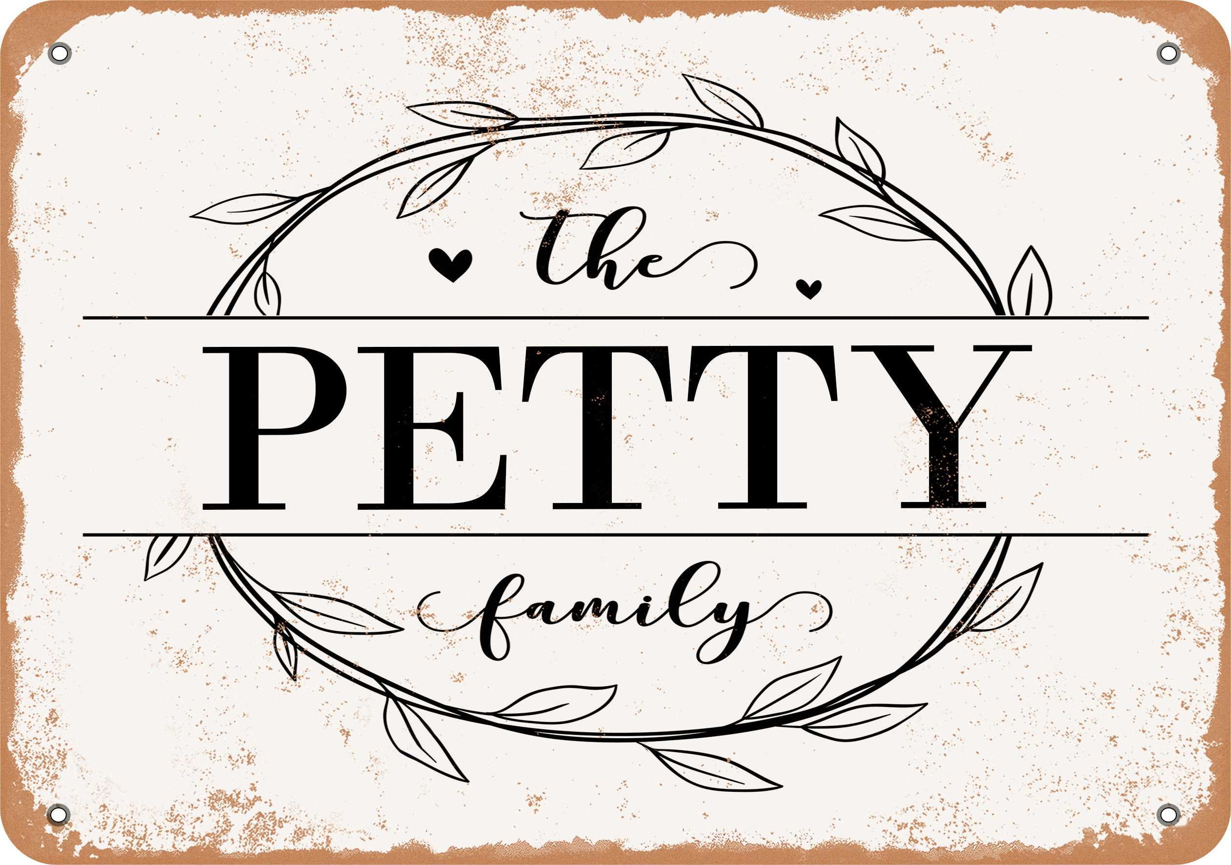 10 x 14 Metal Sign - The Petty Family (Style 1) - Vintage Rusty Look ...